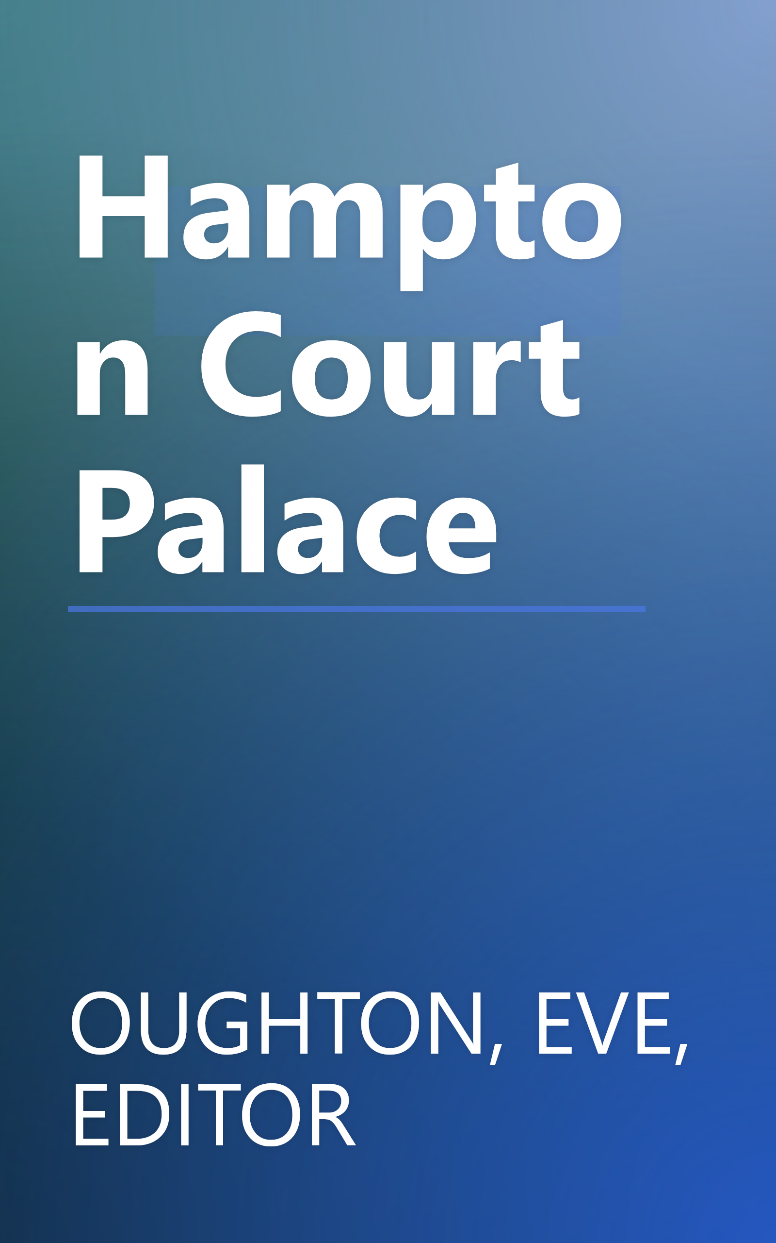 Hampton Court Palace book cover