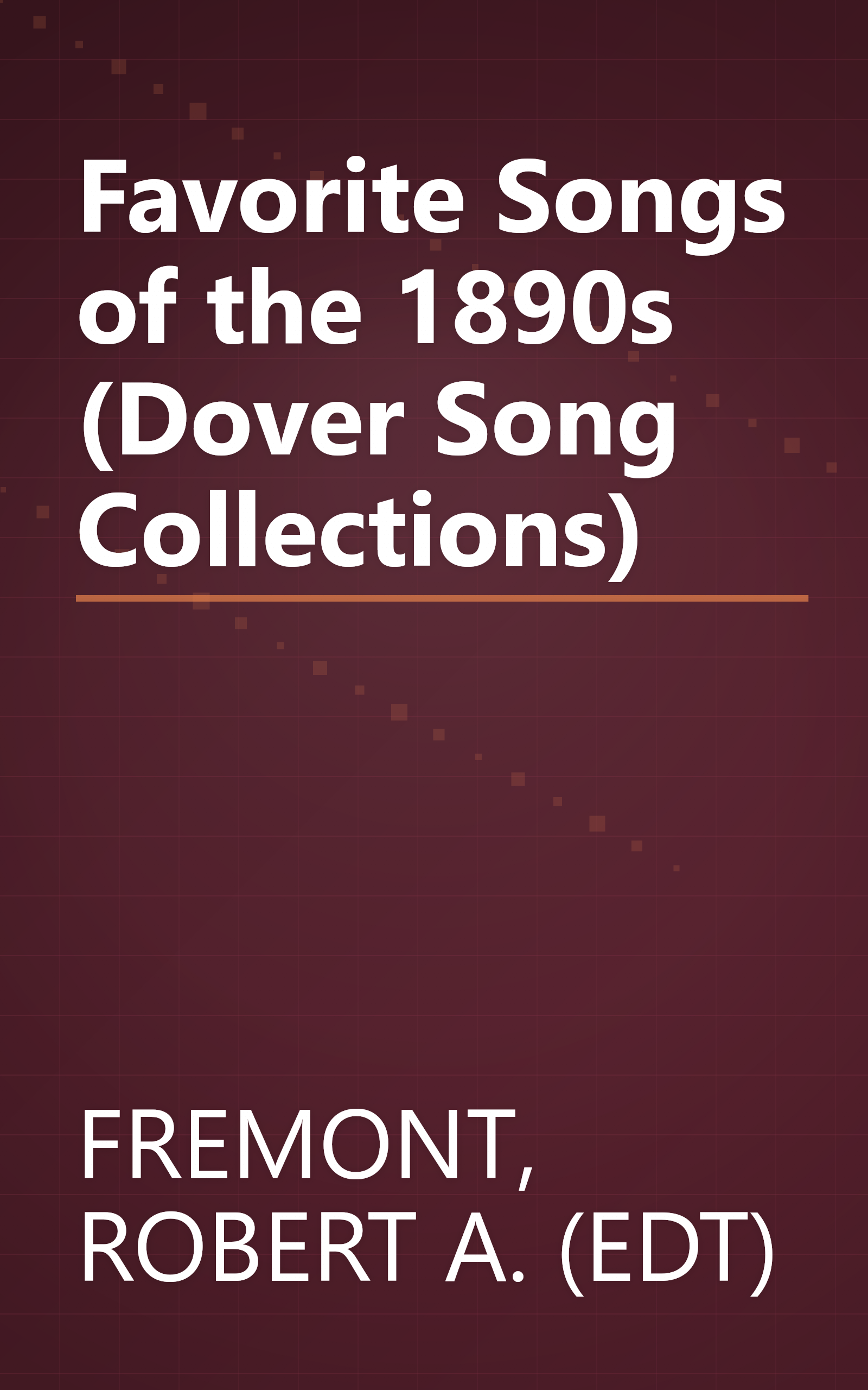 Favorite Songs of the 1890s (Dover Song Collections) book cover