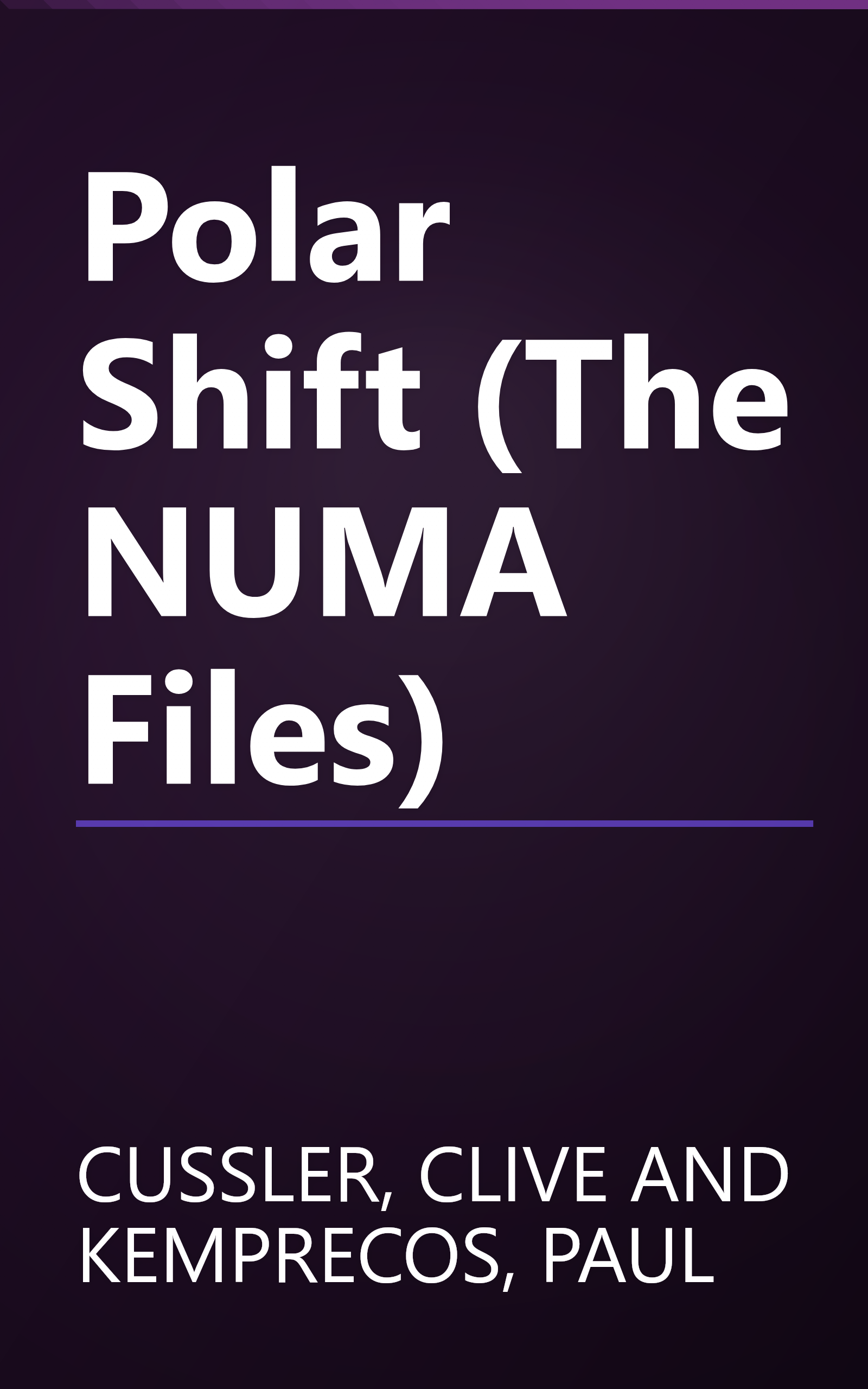 Polar Shift (The NUMA Files) book cover