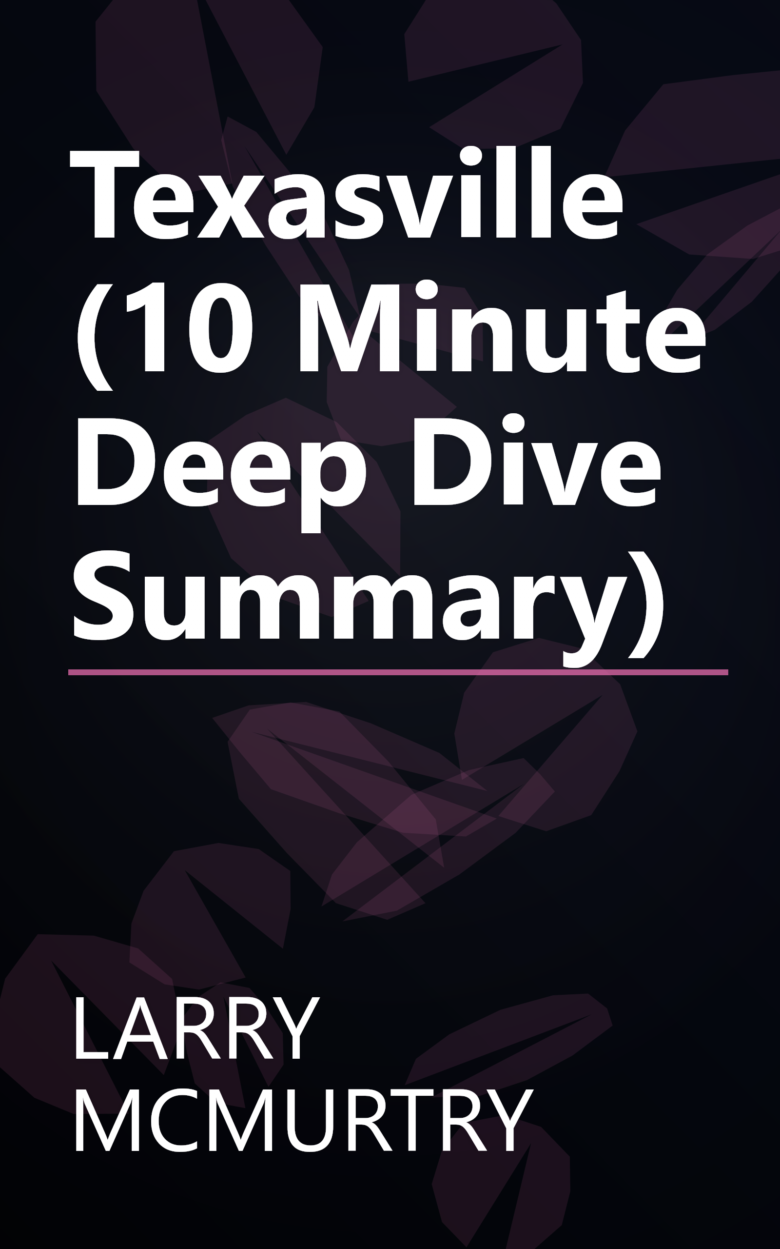 Texasville (10 Minute   Deep Dive Summary) book cover