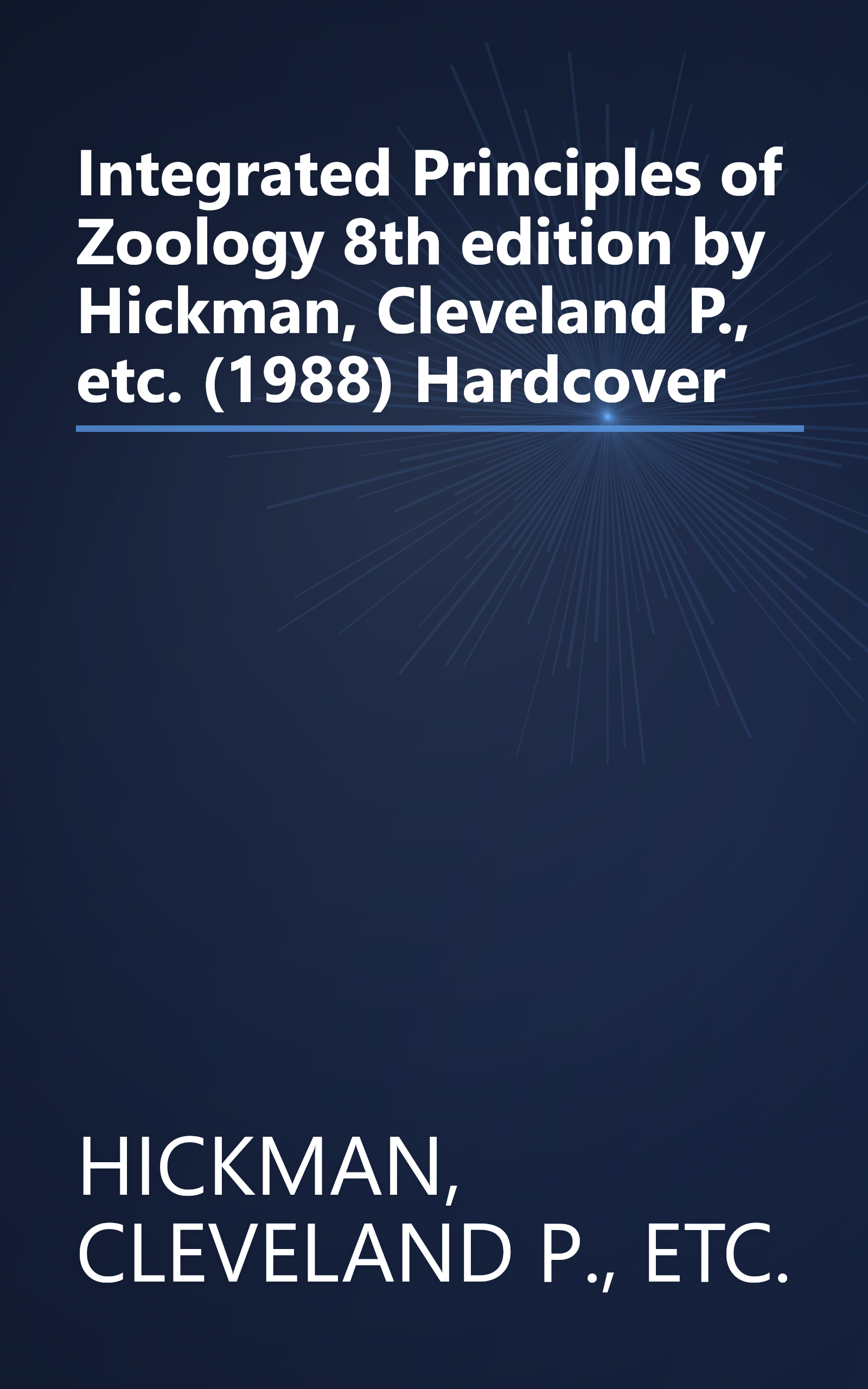 Integrated Principles of Zoology 8th edition by Hickman, Cleveland P., etc. (1988) Hardcover book cover