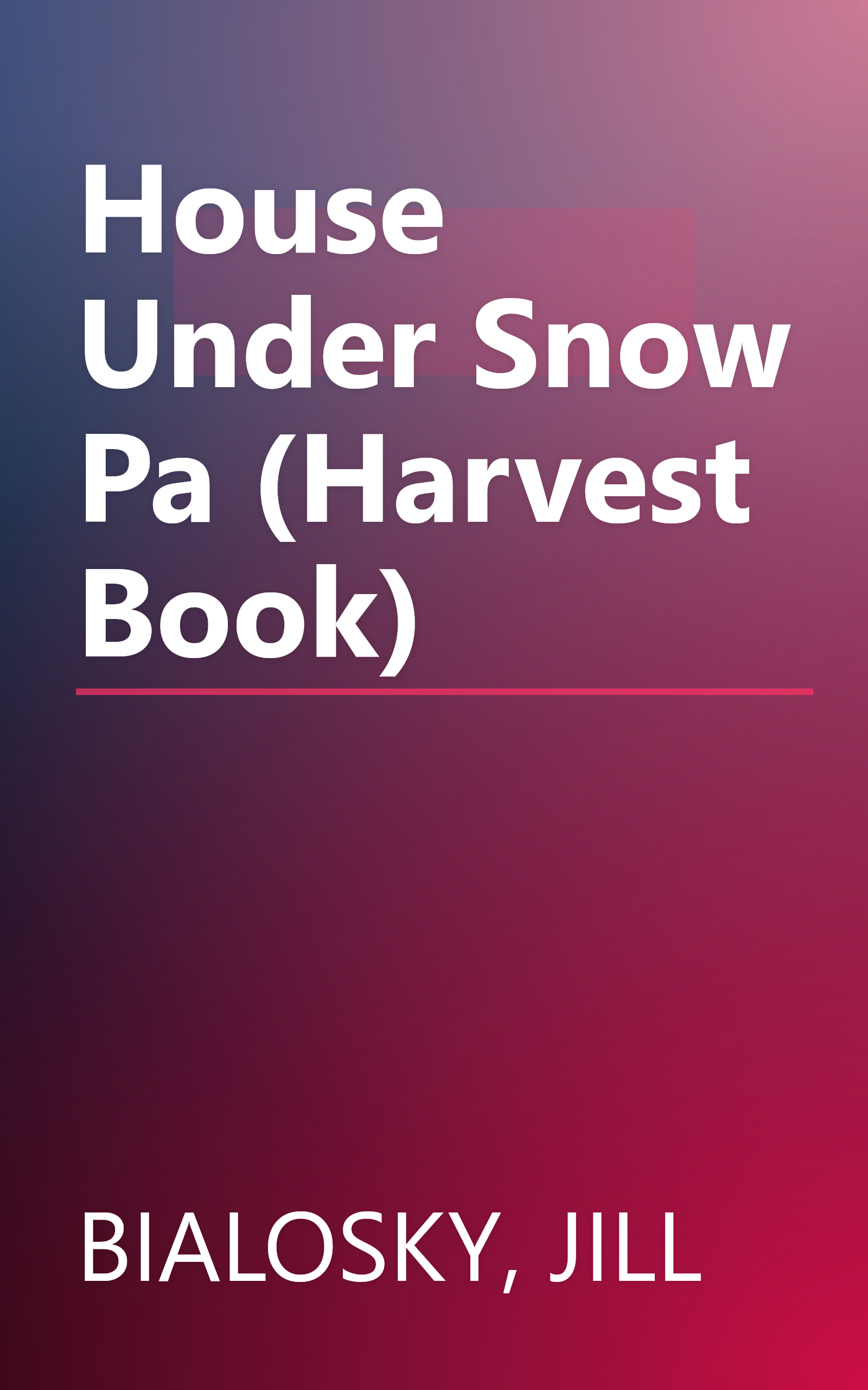 House Under Snow Pa (Harvest Book) book cover