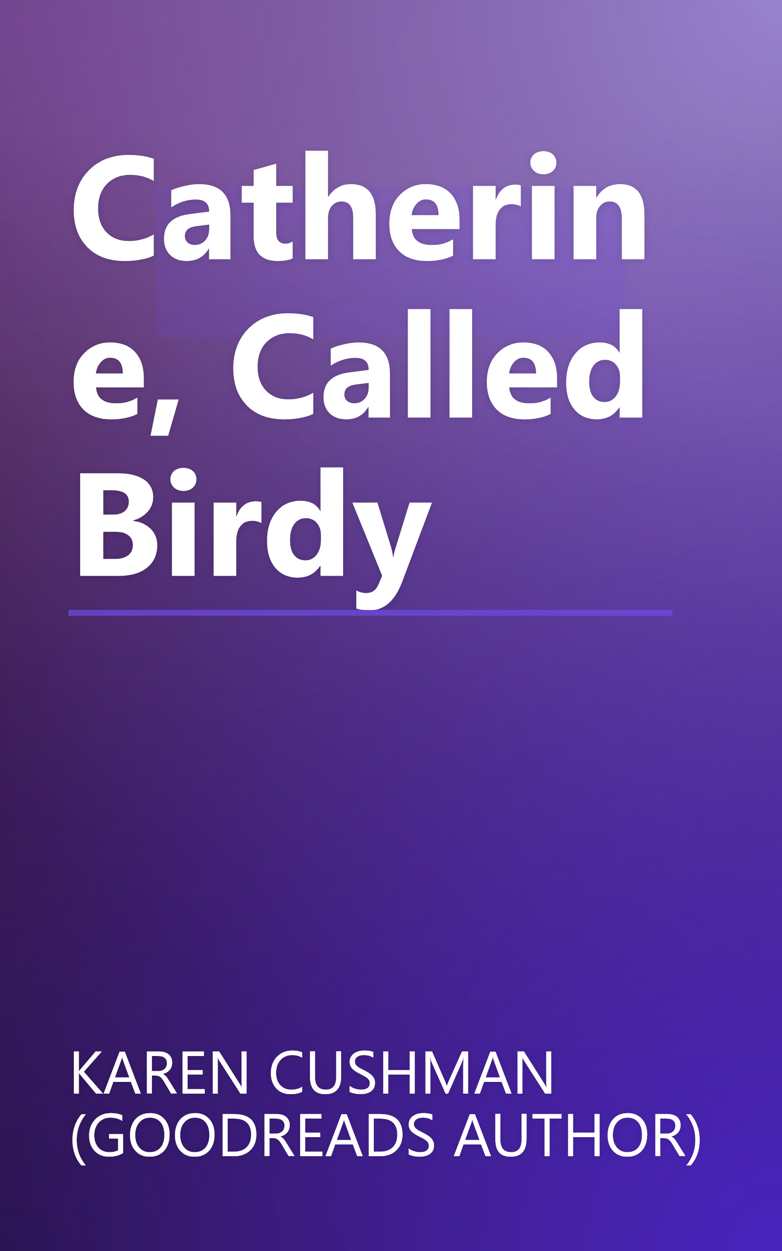 Catherine, Called Birdy book cover