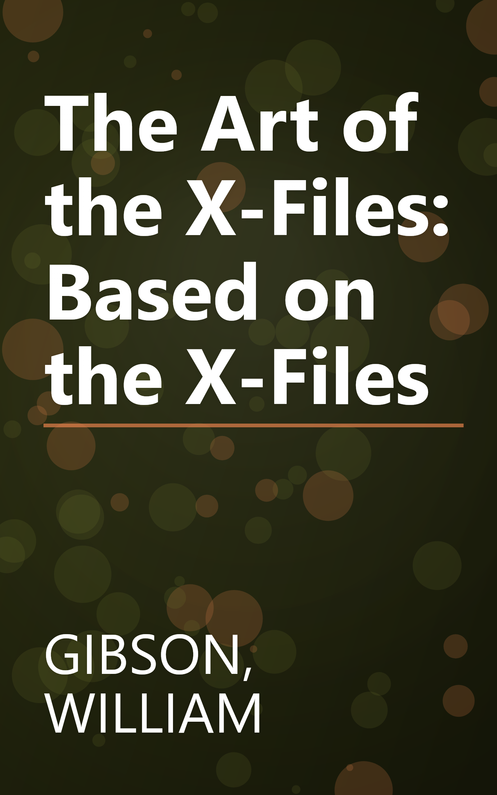 The Art of the X-Files: Based on the X-Files book cover