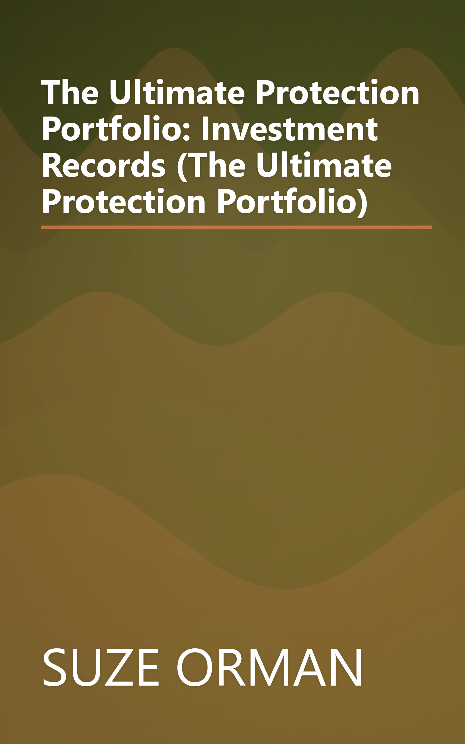 The Ultimate Protection Portfolio: Investment Records (The Ultimate Protection Portfolio) book cover
