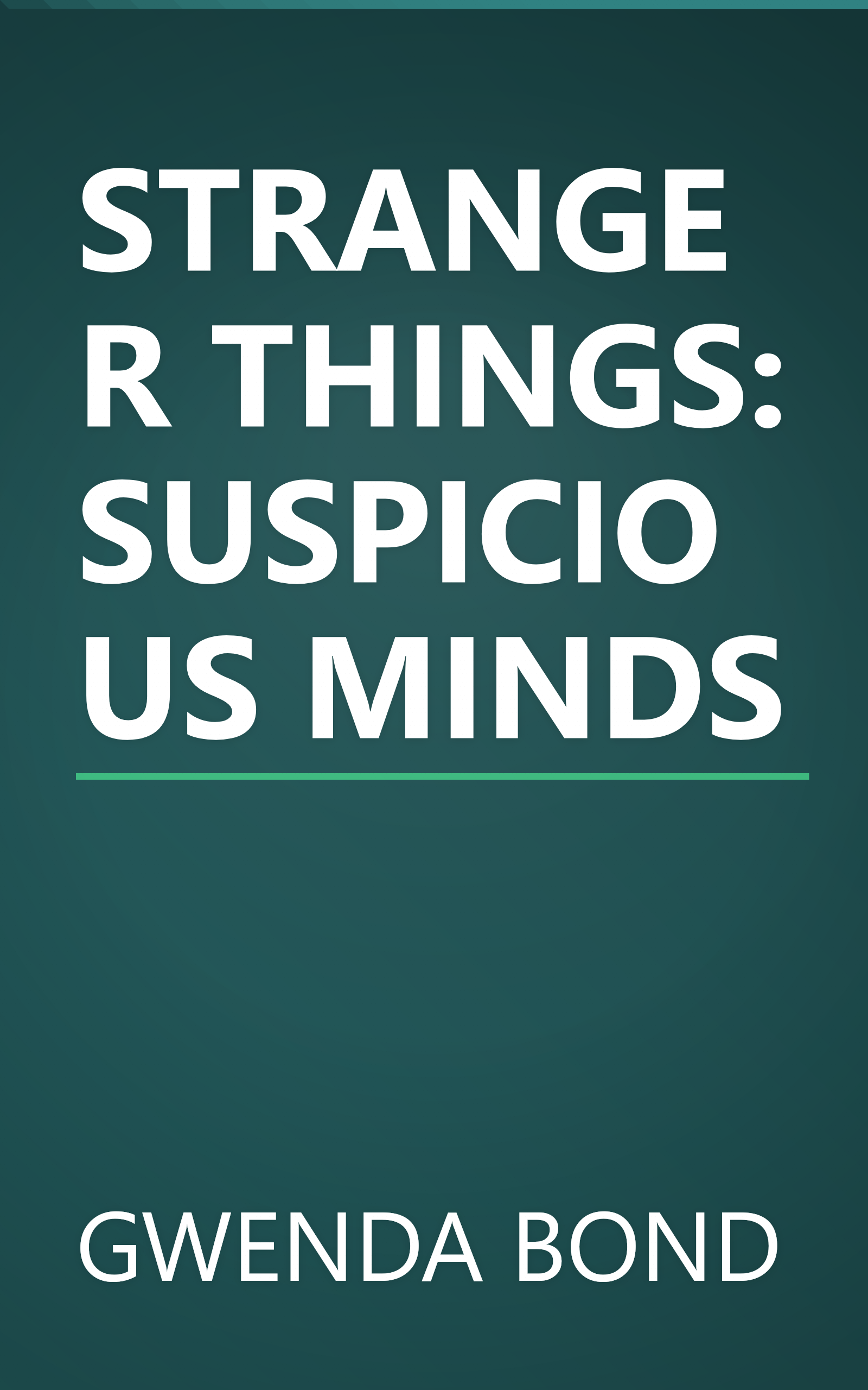 STRANGER THINGS: SUSPICIOUS MINDS book cover