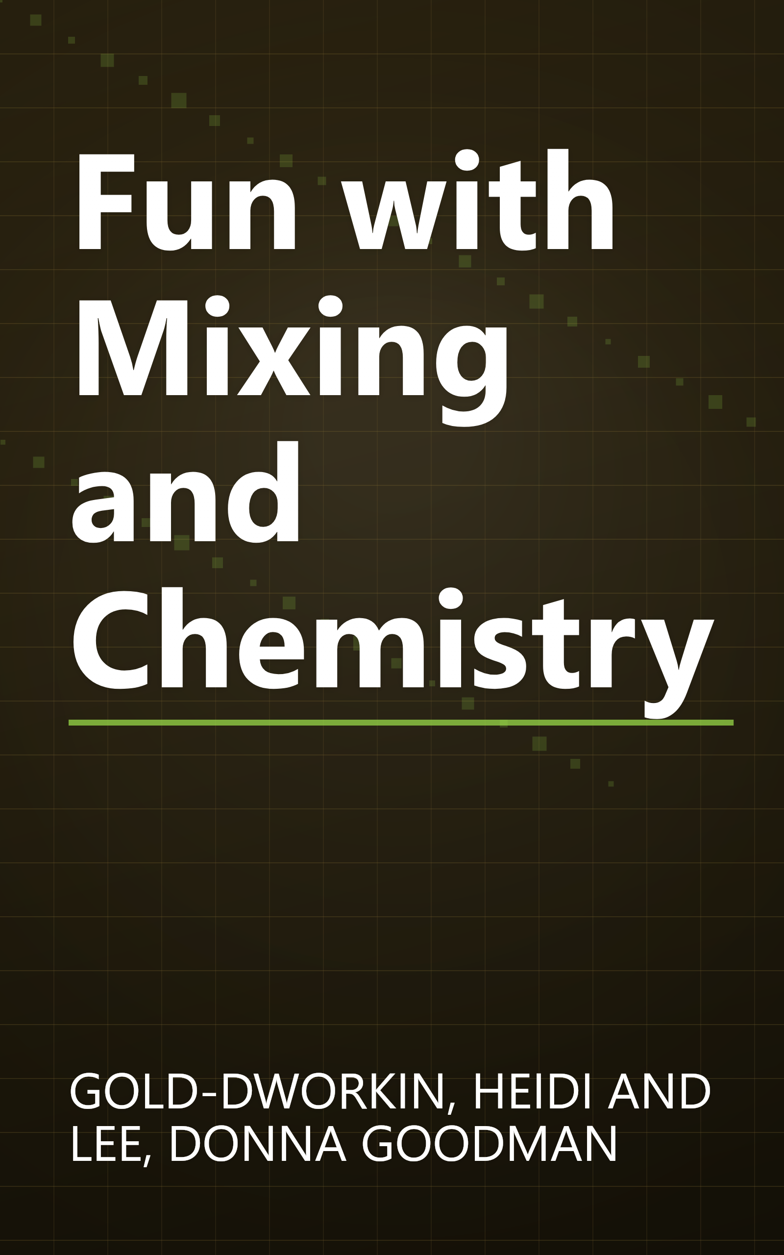 Fun with Mixing and Chemistry book cover