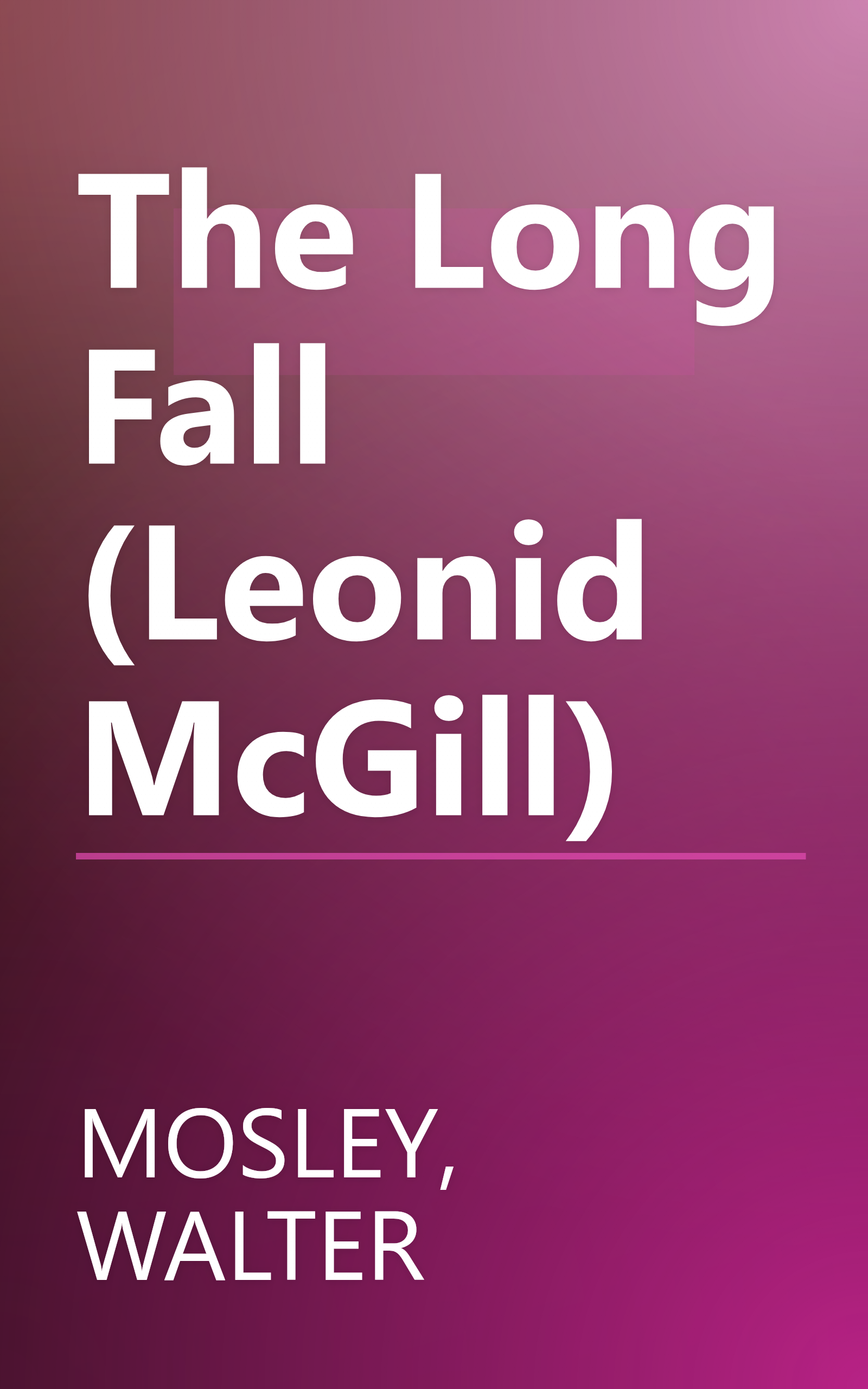 The Long Fall (Leonid McGill) book cover