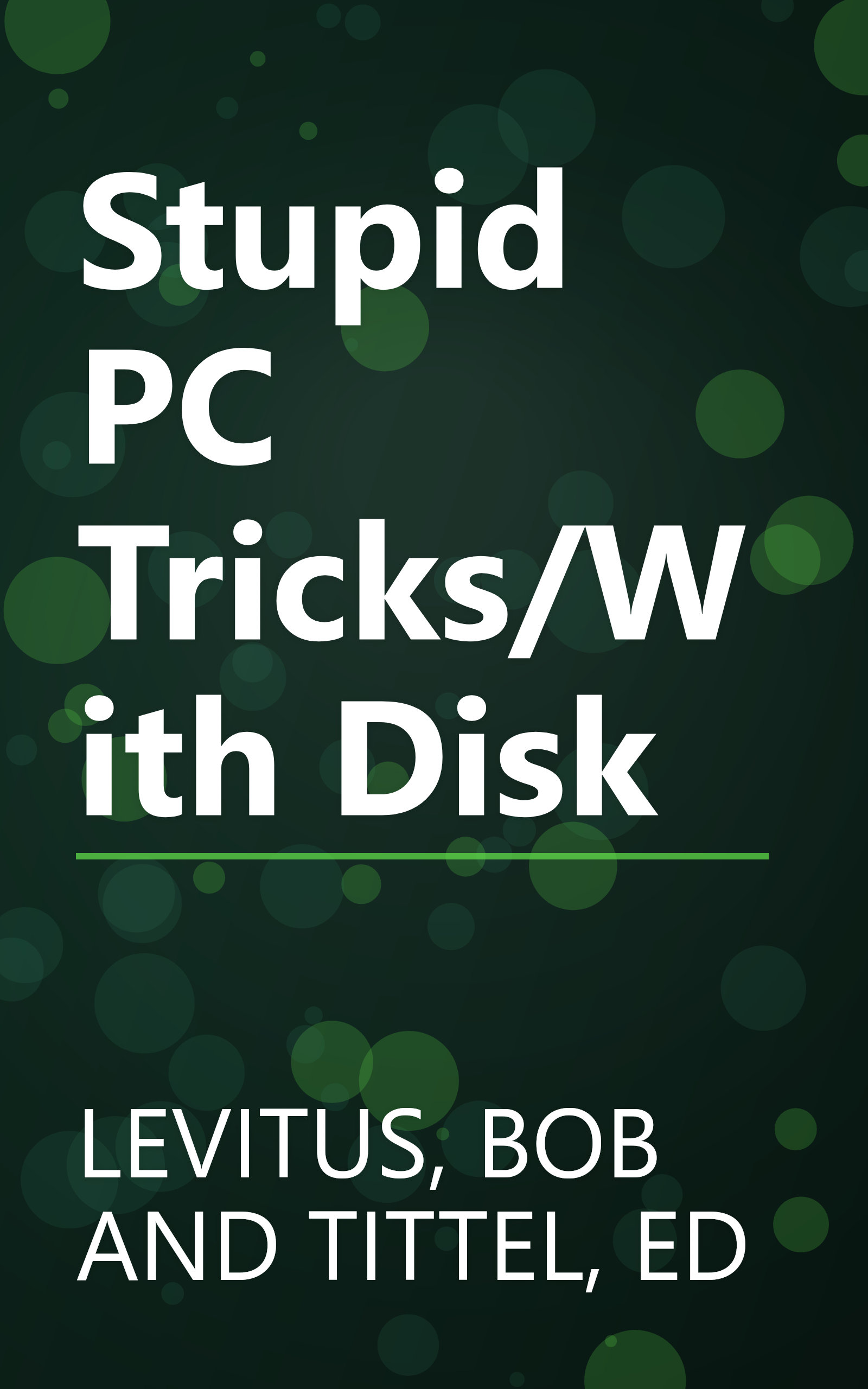 Stupid PC Tricks/With Disk book cover