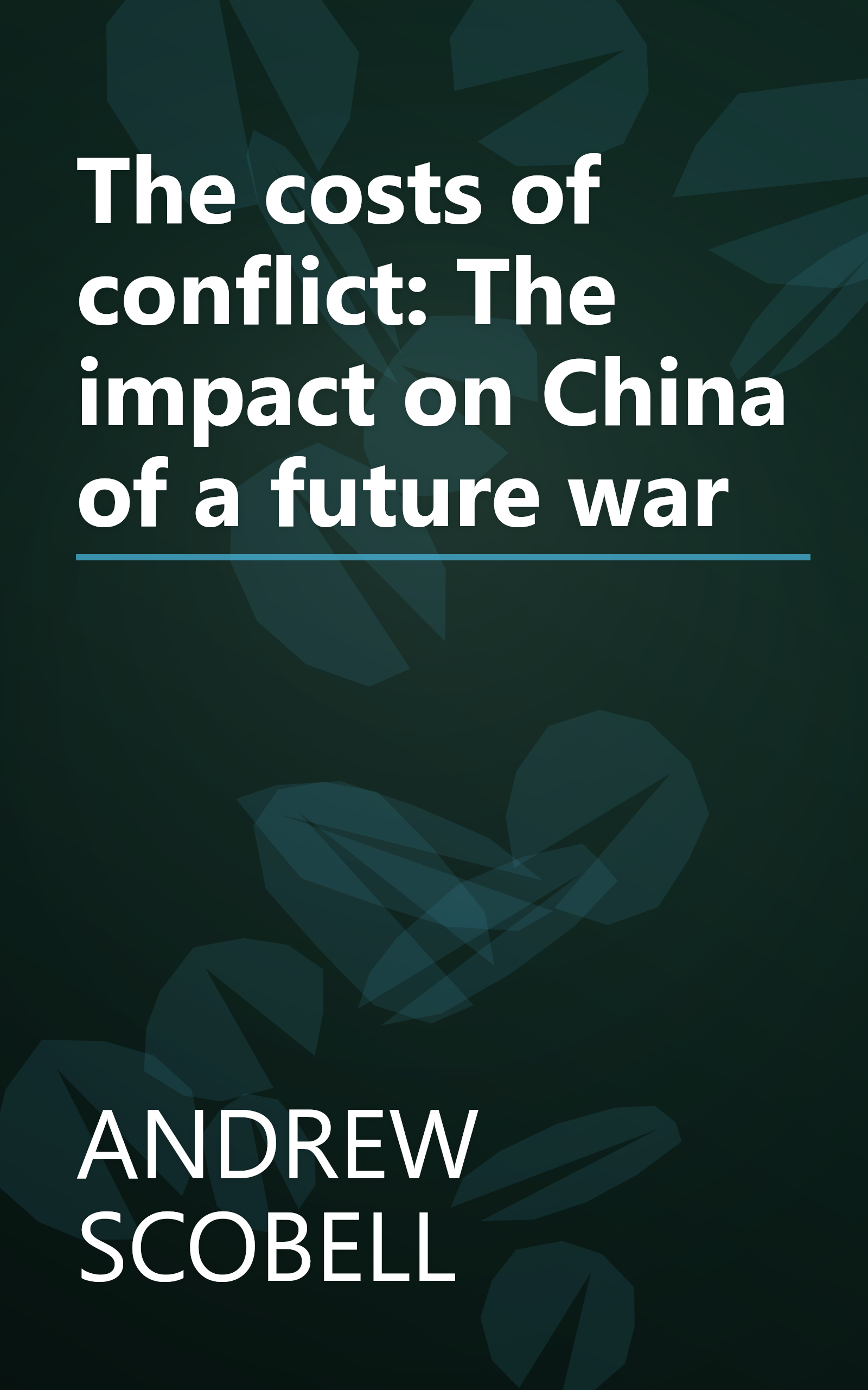 The costs of conflict: The impact on China of a future war book cover