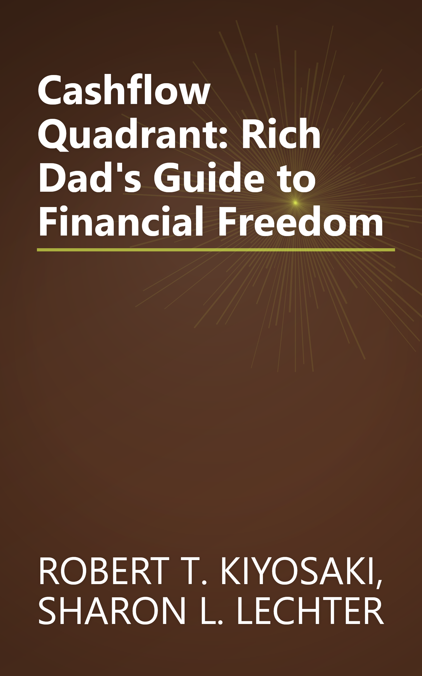 Cashflow Quadrant: Rich Dad's Guide to Financial Freedom book cover