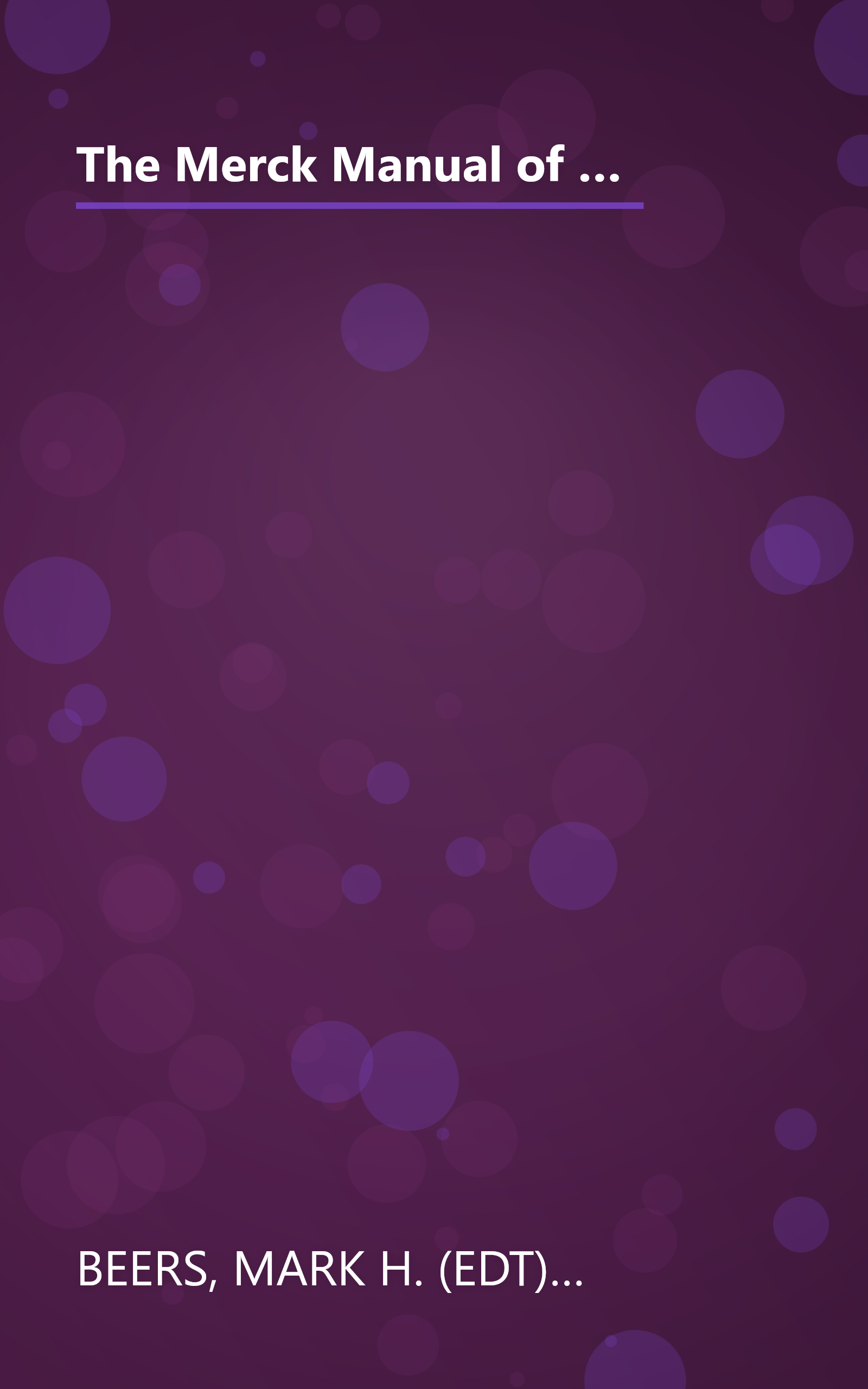 The Merck Manual of Health & Aging: The Comprehensive Guide to the Changes and Challenges of Aging- for Older Adults and Those Who Care For and About Them book cover