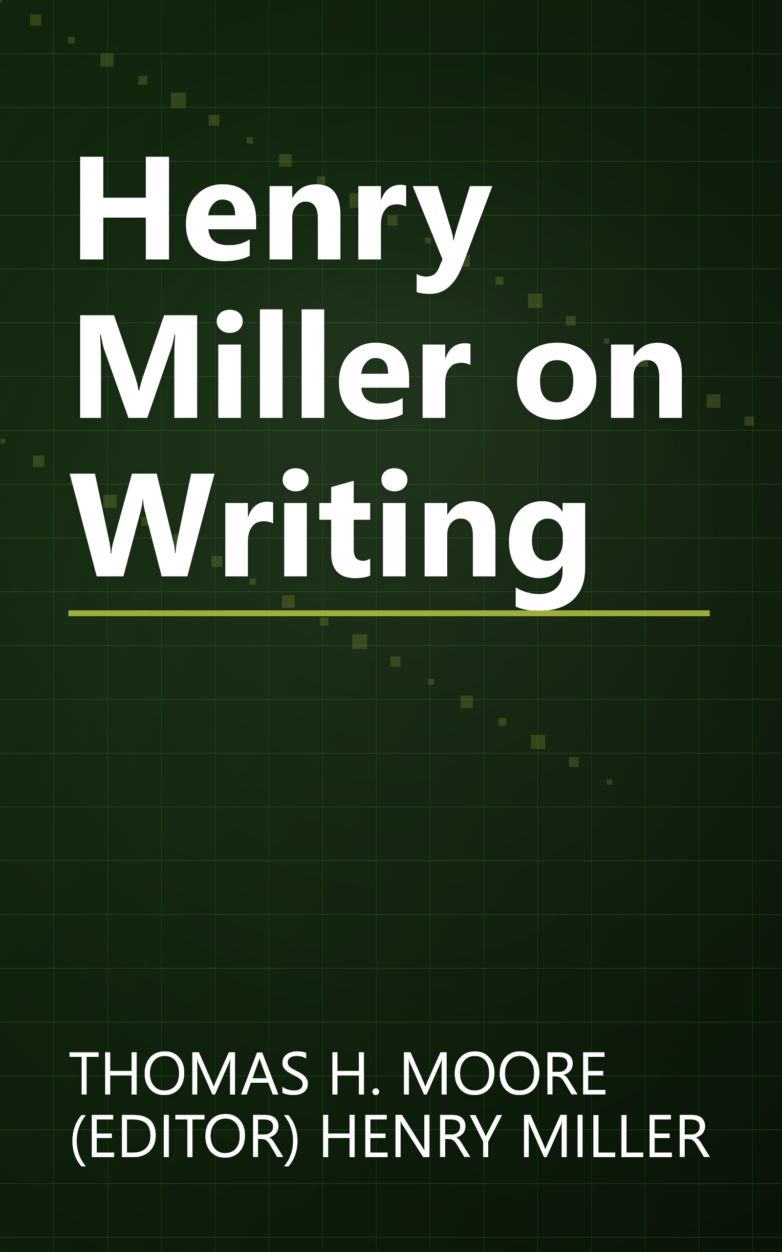 Henry Miller on Writing book cover