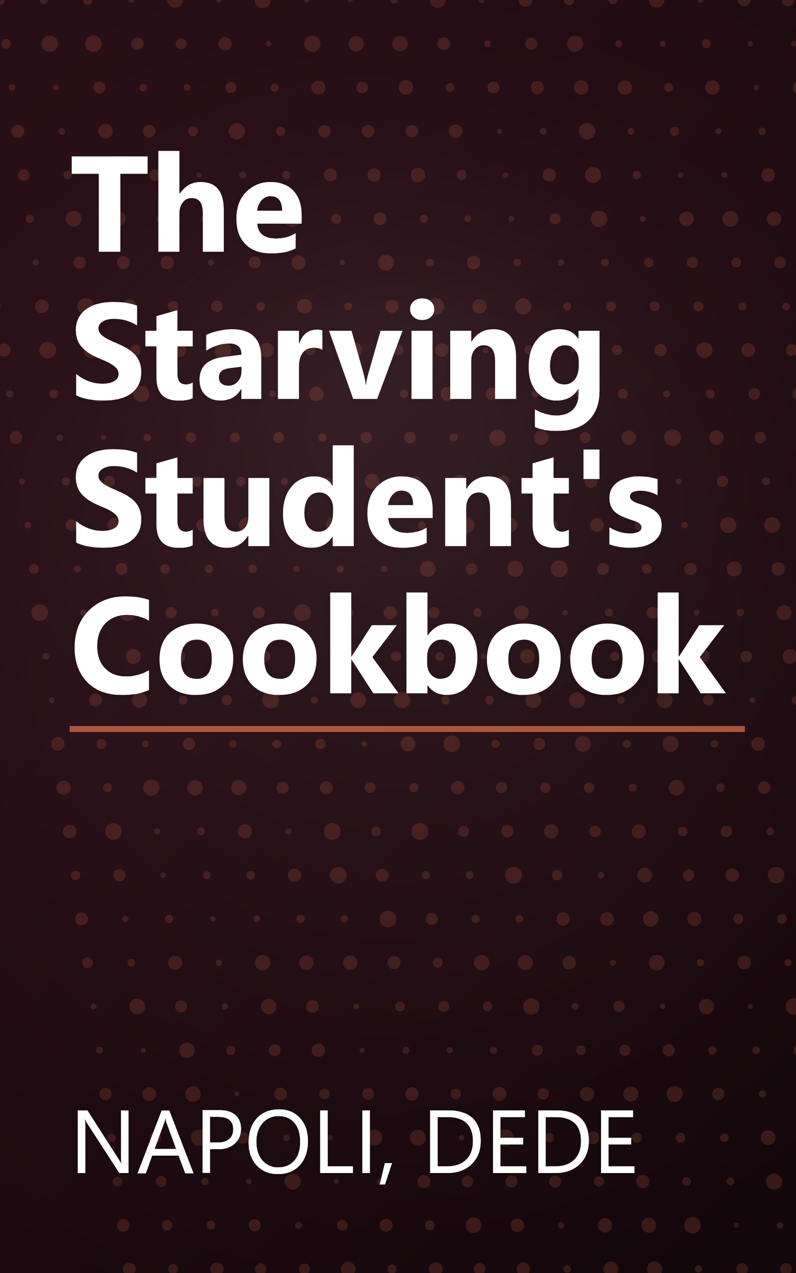 The Starving Student's Cookbook book cover