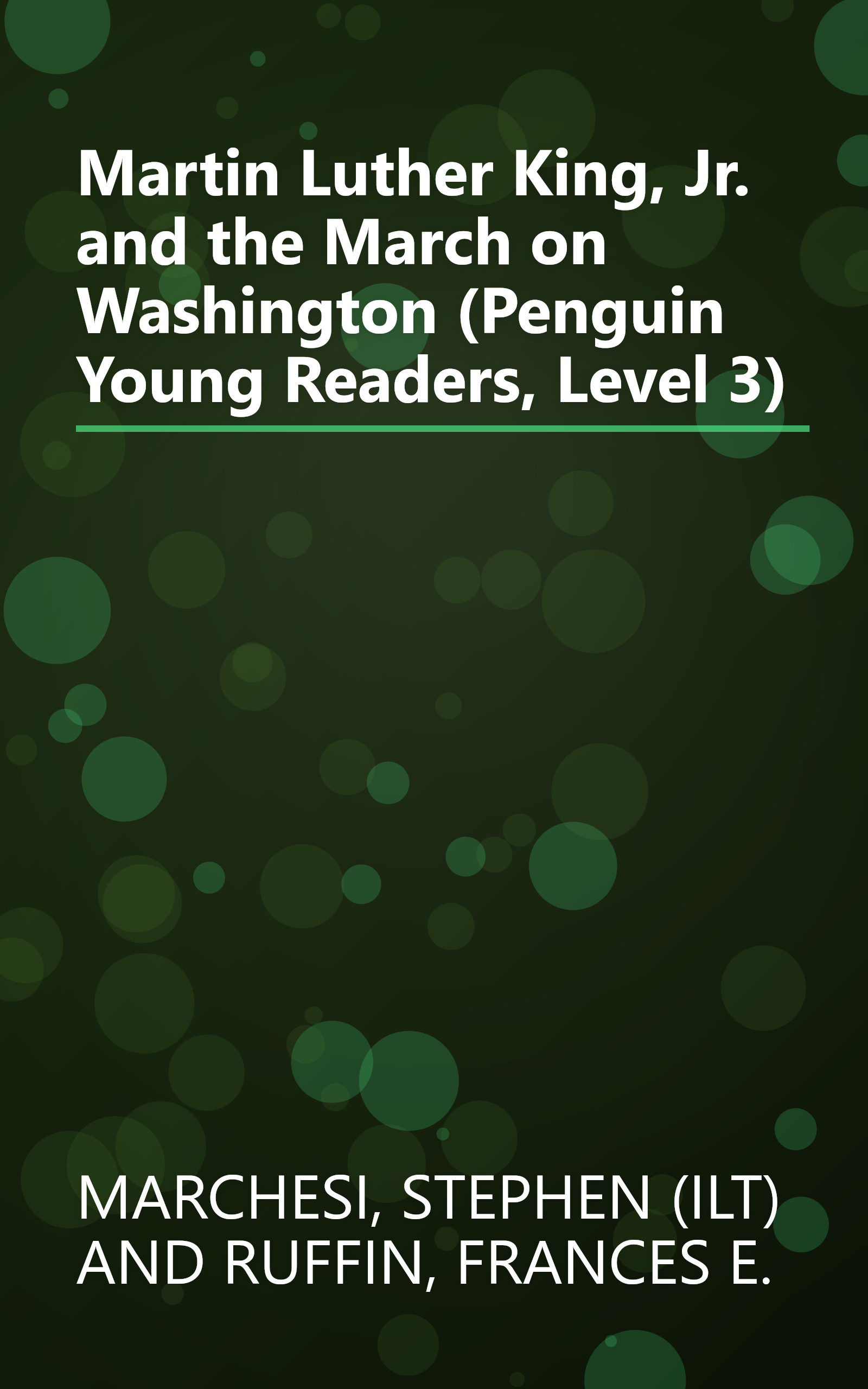 Martin Luther King, Jr. and the March on Washington (Penguin Young Readers, Level 3) book cover