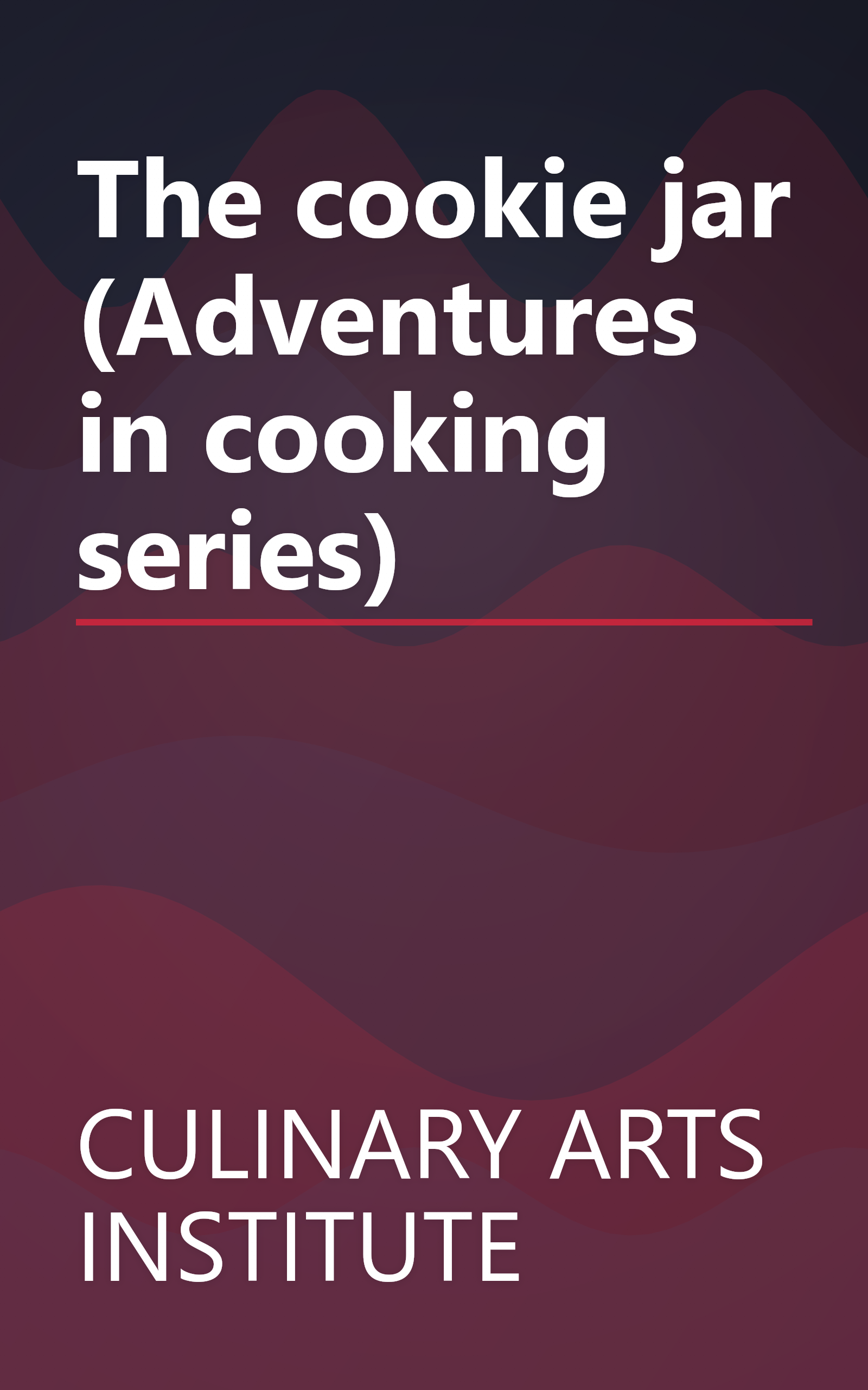 The cookie jar (Adventures in cooking series) book cover