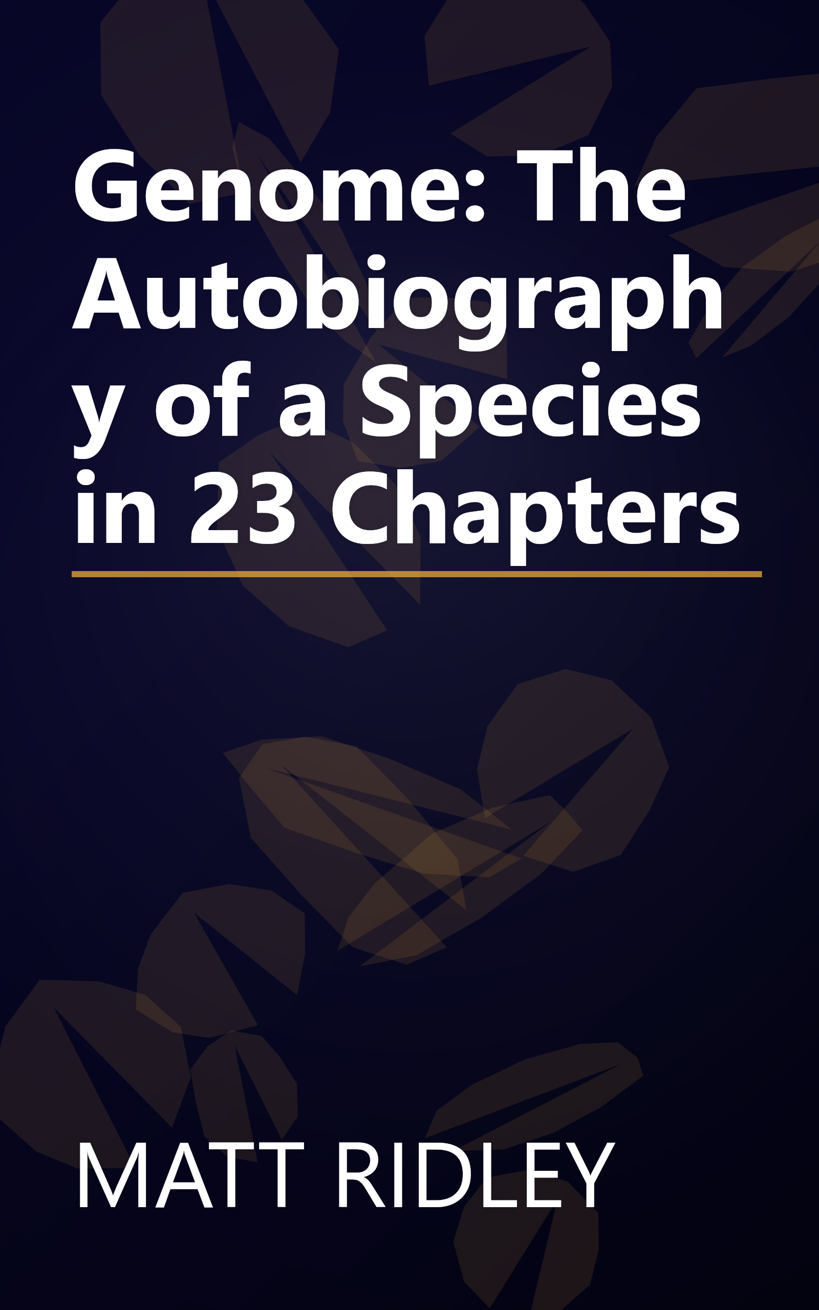 Genome: The Autobiography of a Species in 23 Chapters book cover