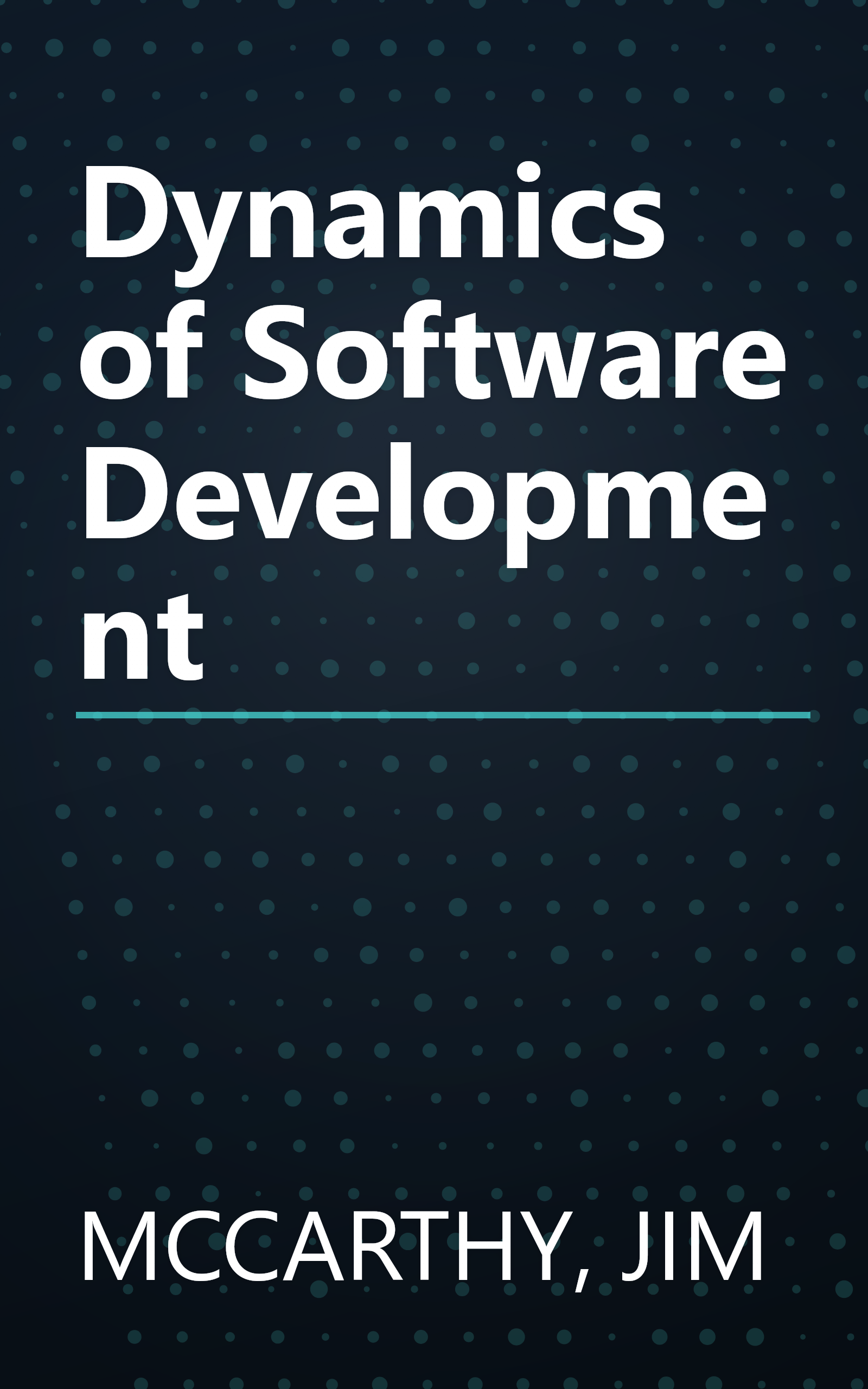 Dynamics of Software Development book cover