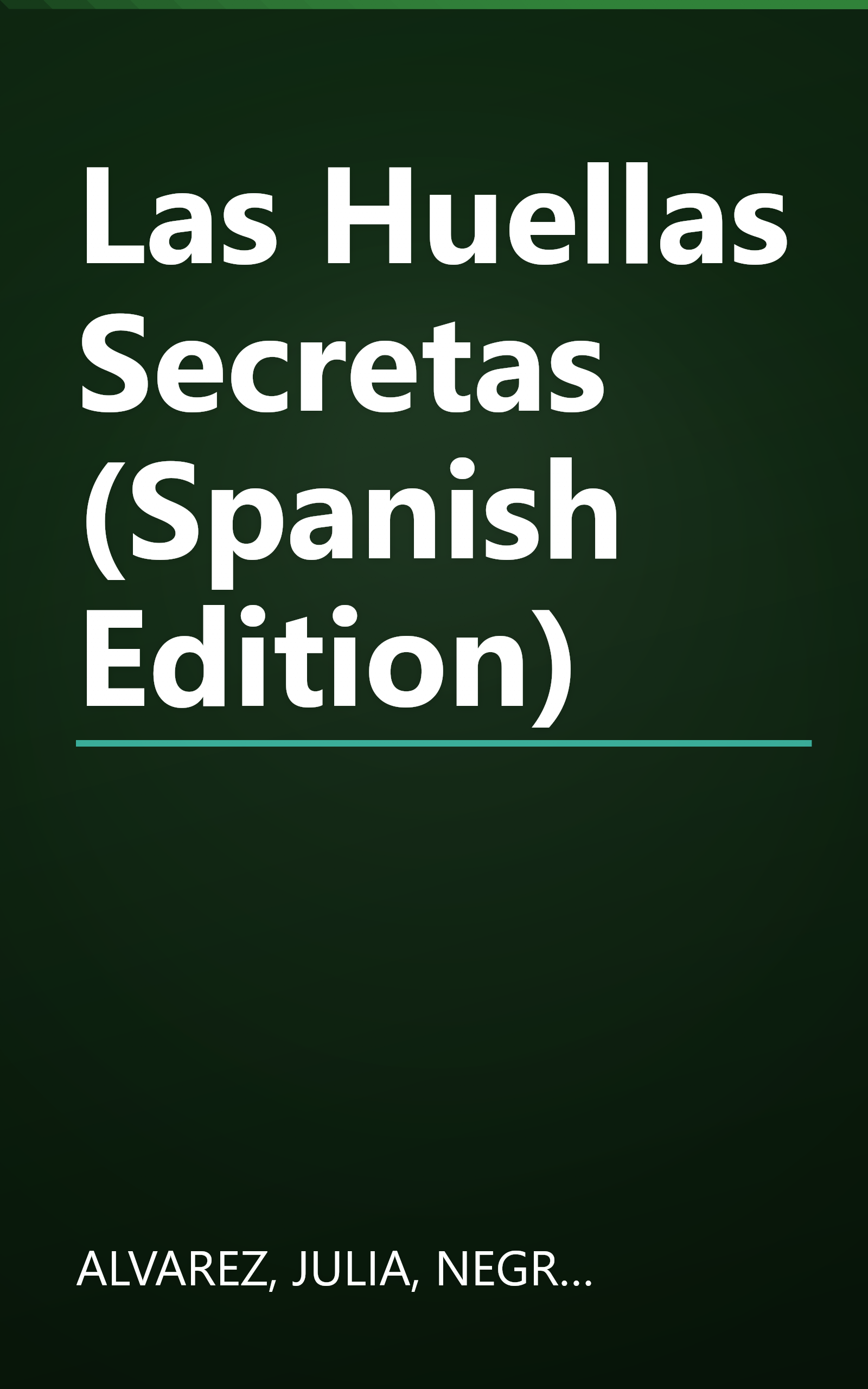 Las Huellas Secretas (Spanish Edition) book cover
