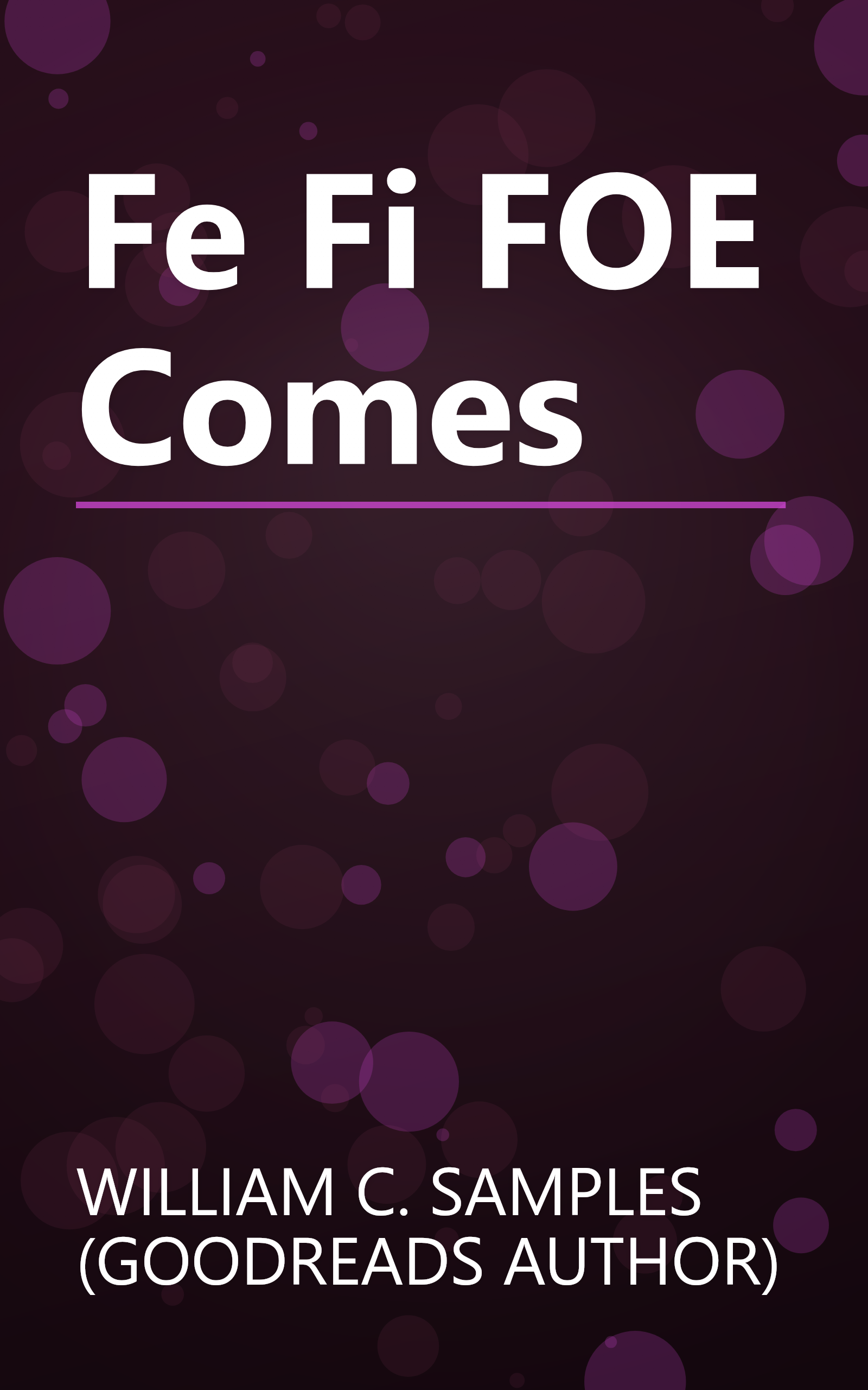 Fe Fi FOE Comes book cover