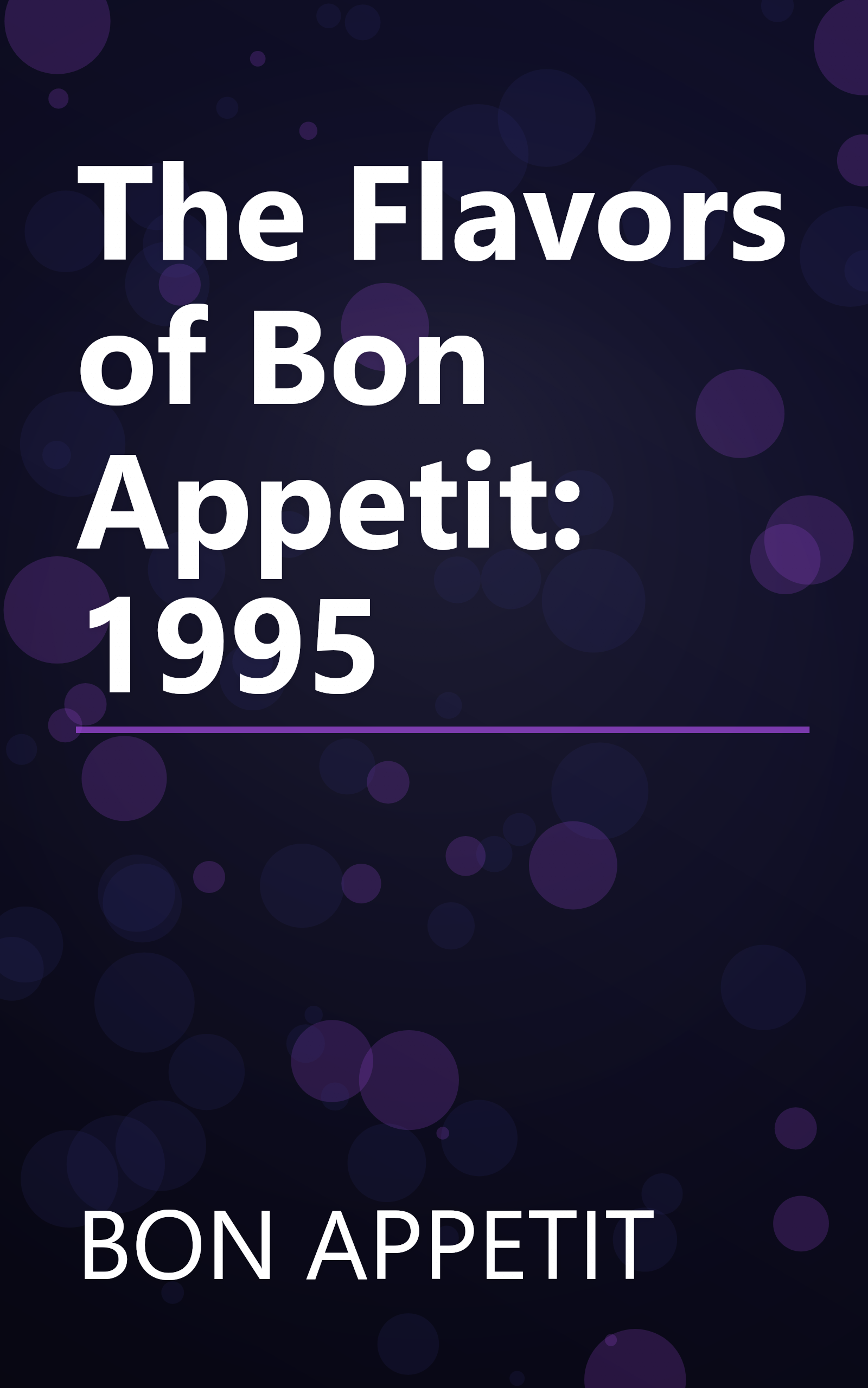The Flavors of Bon Appetit: 1995 book cover