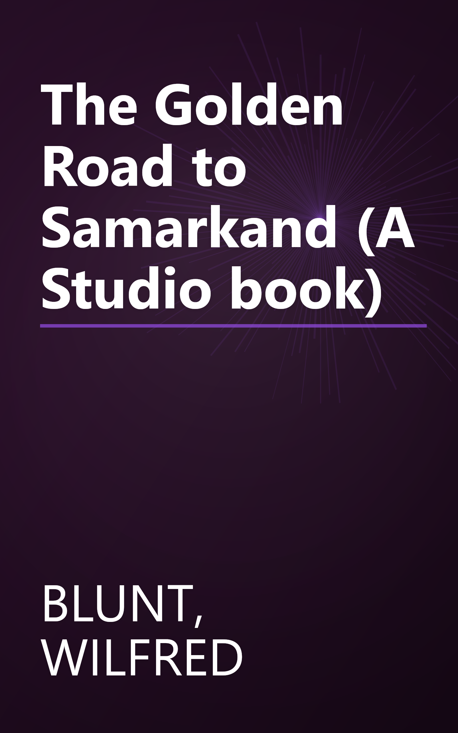 The Golden Road to Samarkand (A Studio book) book cover
