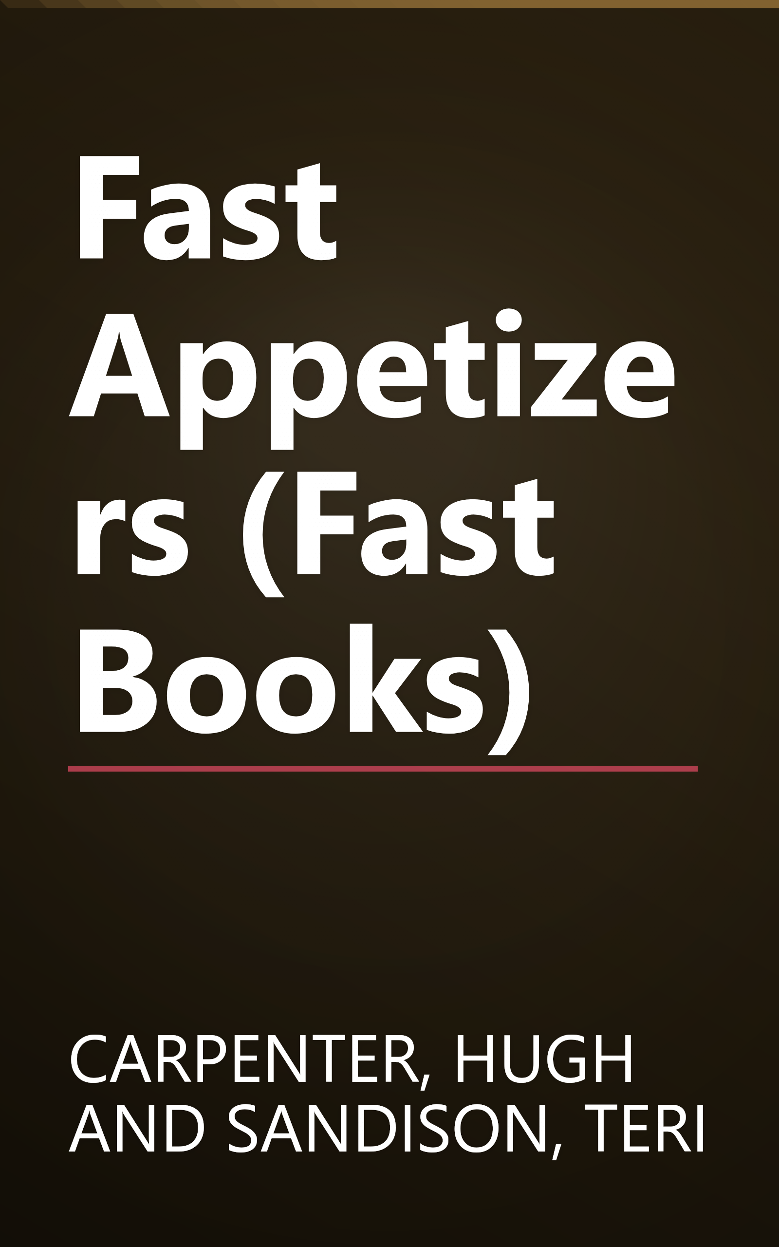 Fast Appetizers (Fast Books) book cover