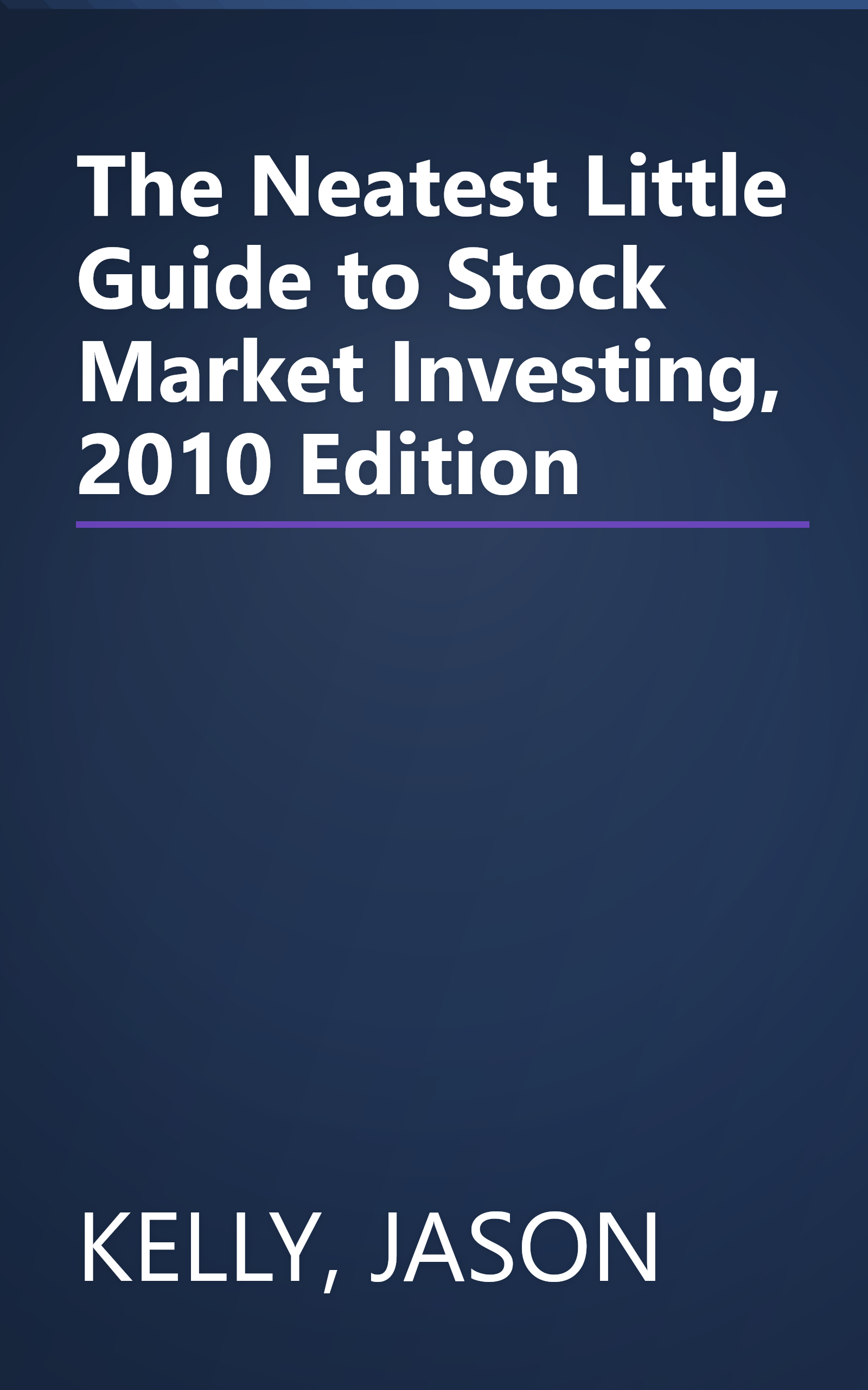 The Neatest Little Guide to Stock Market Investing, 2010 Edition book cover