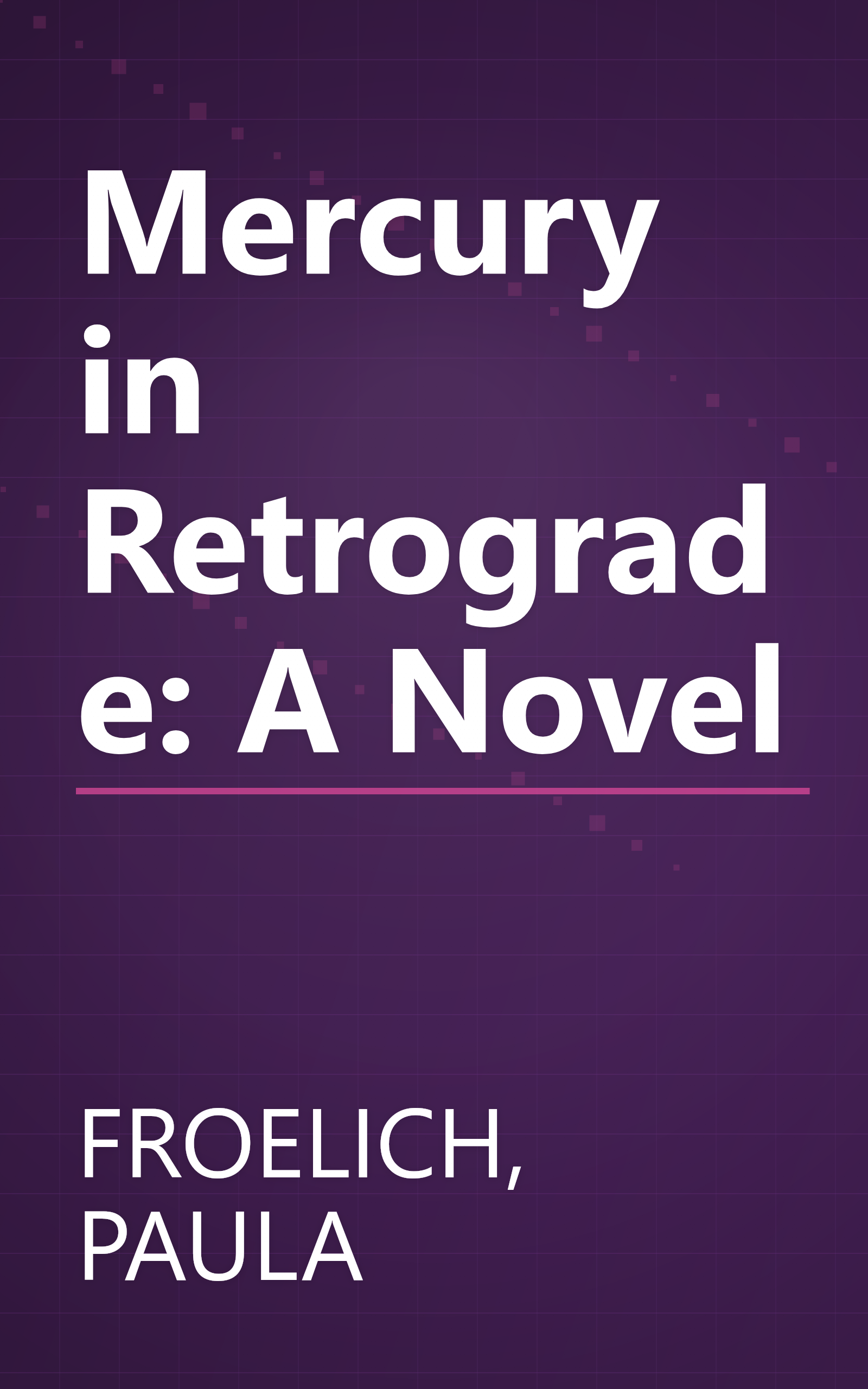 Mercury in Retrograde: A Novel book cover