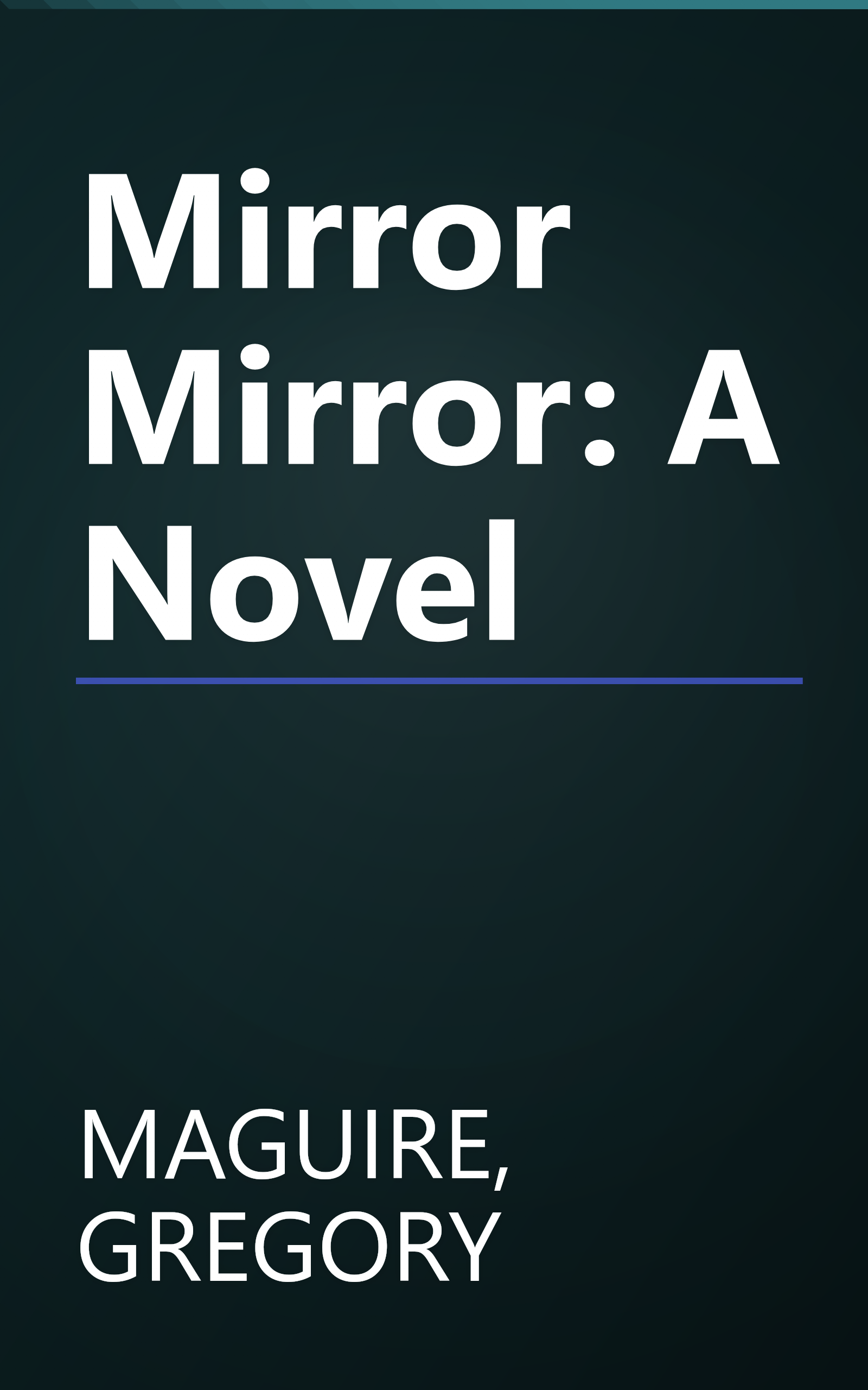 Mirror Mirror: A Novel book cover