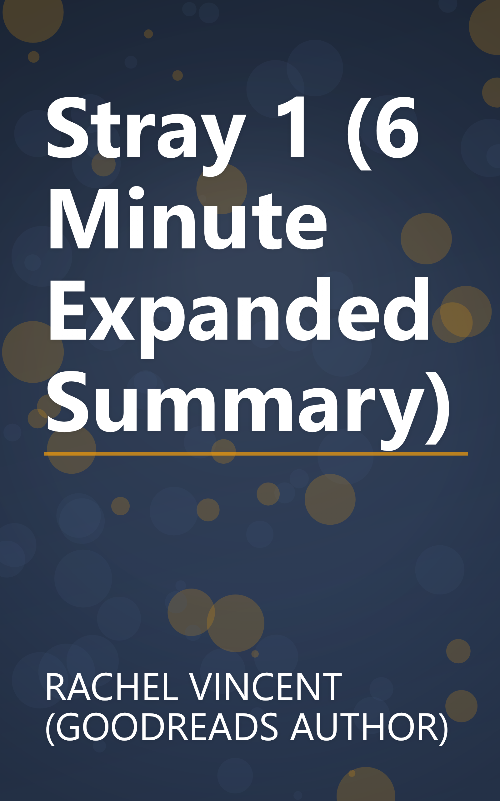 Stray 1 (6 Minute   Expanded Summary) book cover