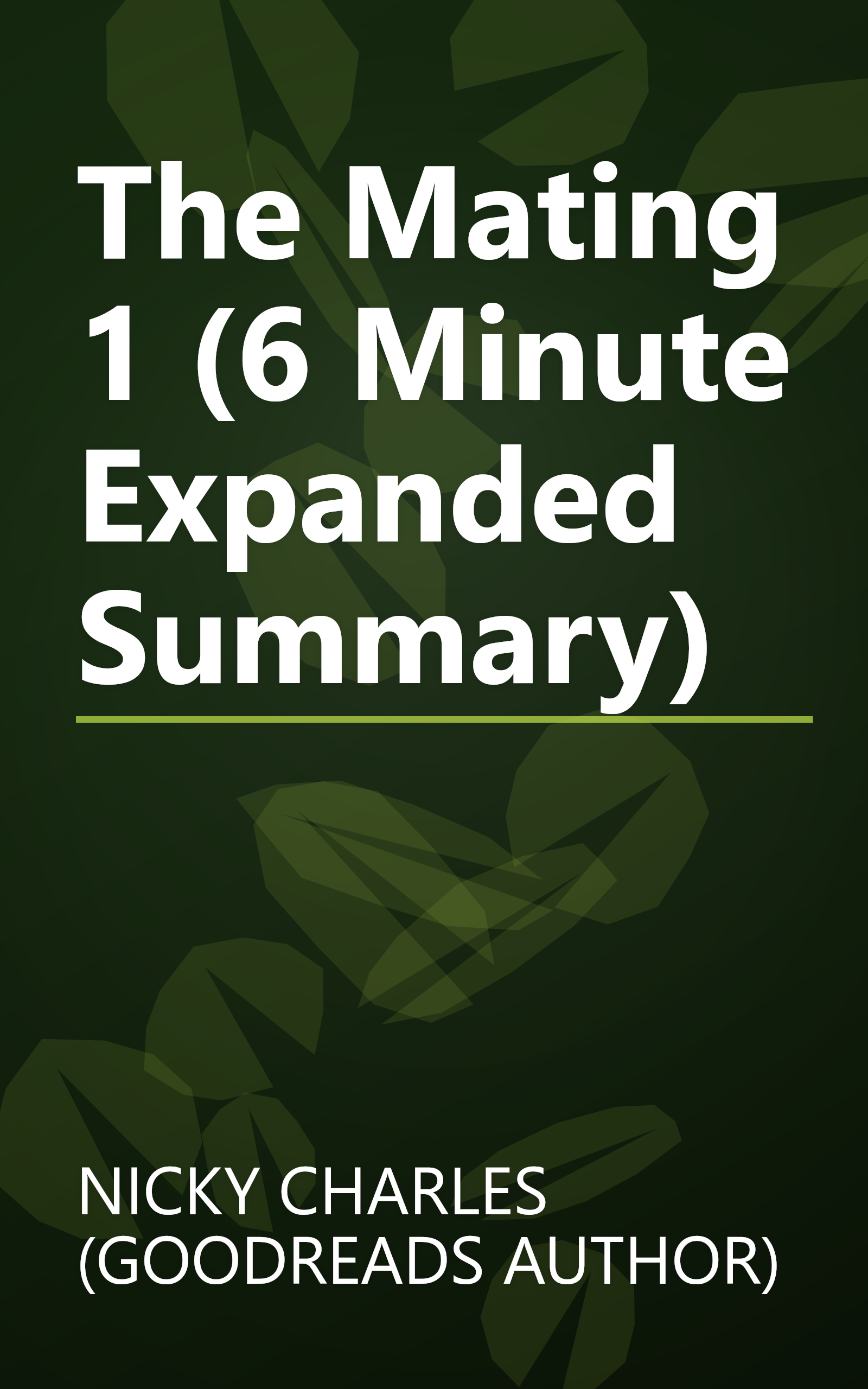 The Mating 1 (6 Minute   Expanded Summary) book cover