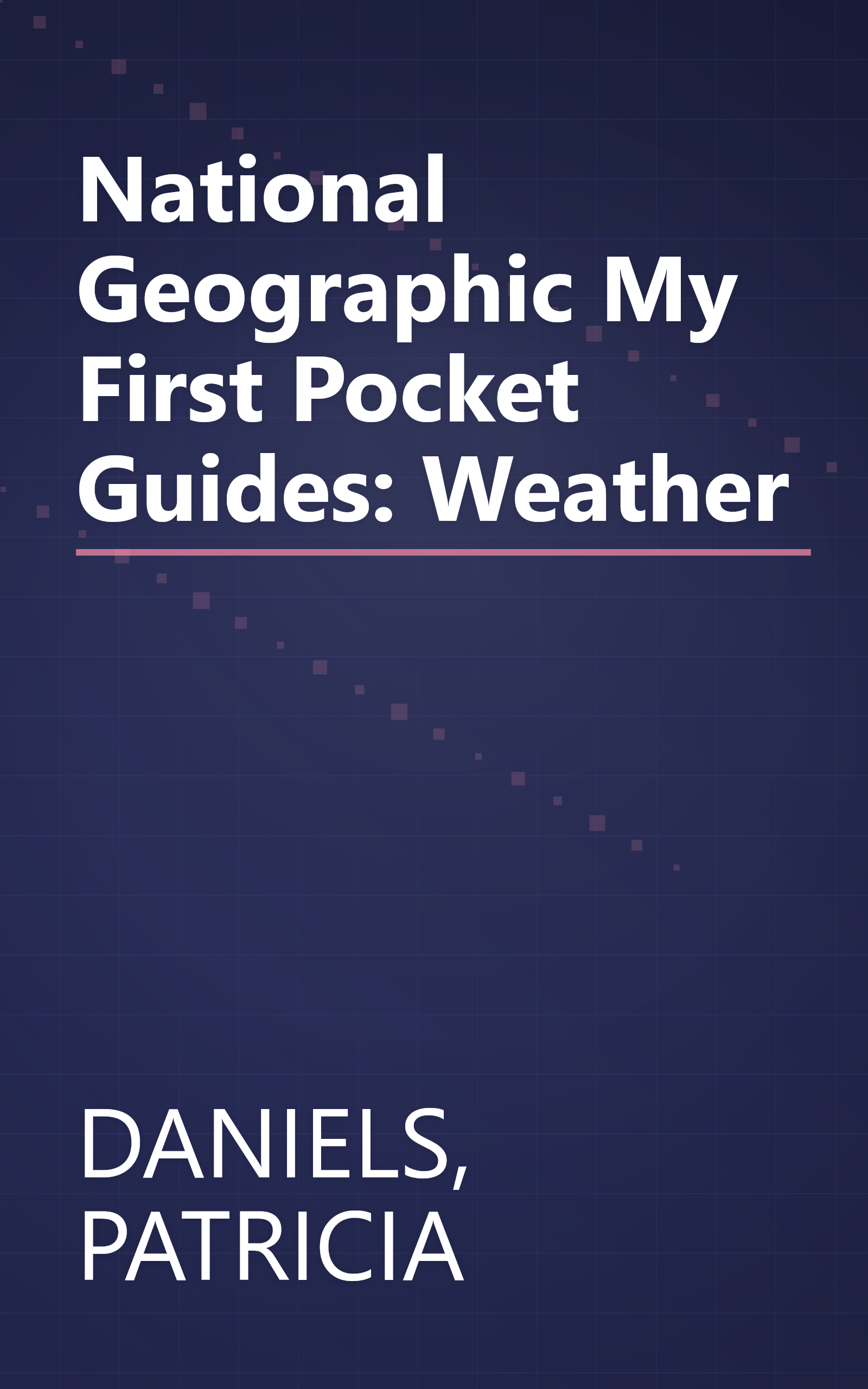 National Geographic My First Pocket Guides: Weather book cover