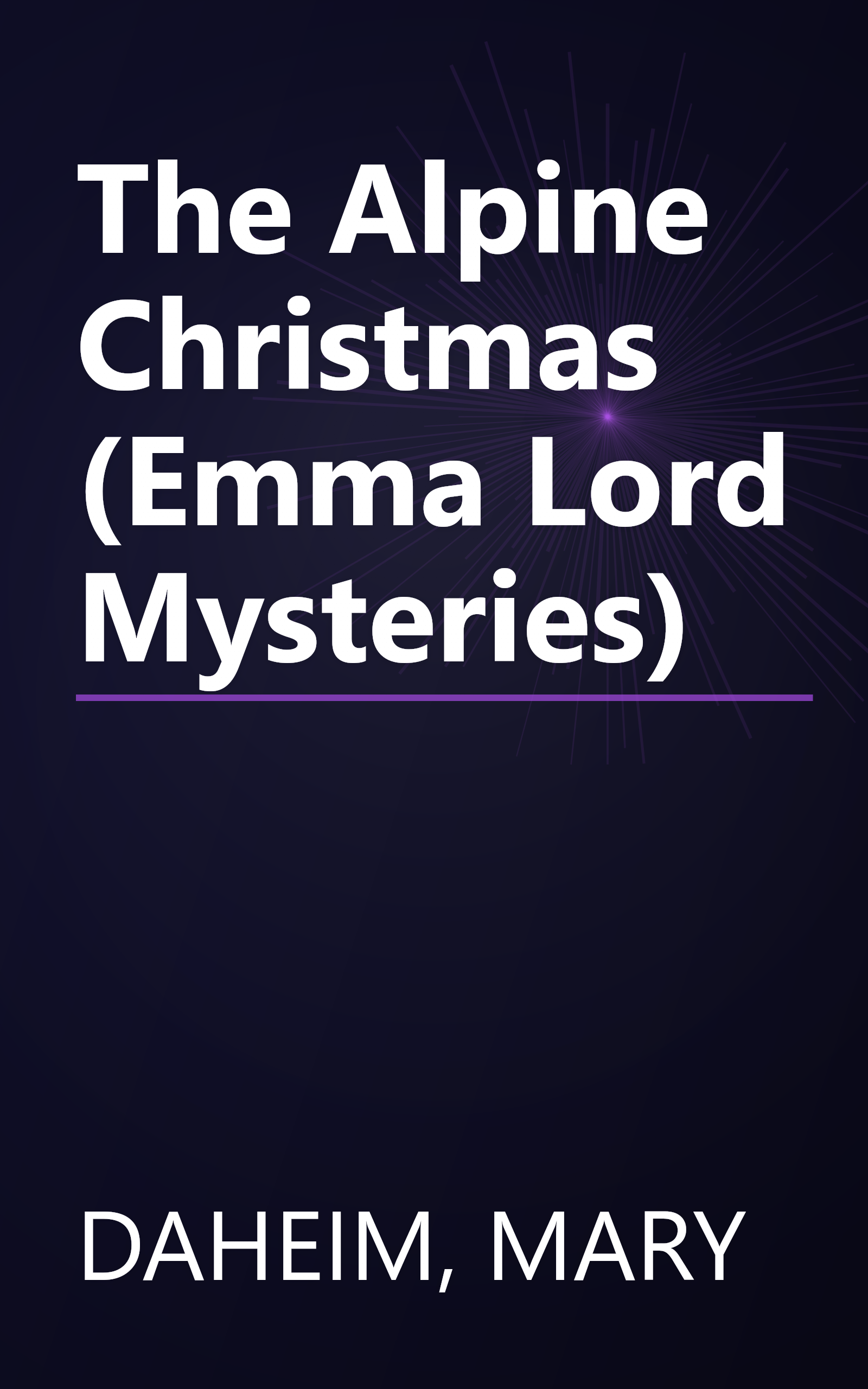 The Alpine Christmas (Emma Lord Mysteries) book cover