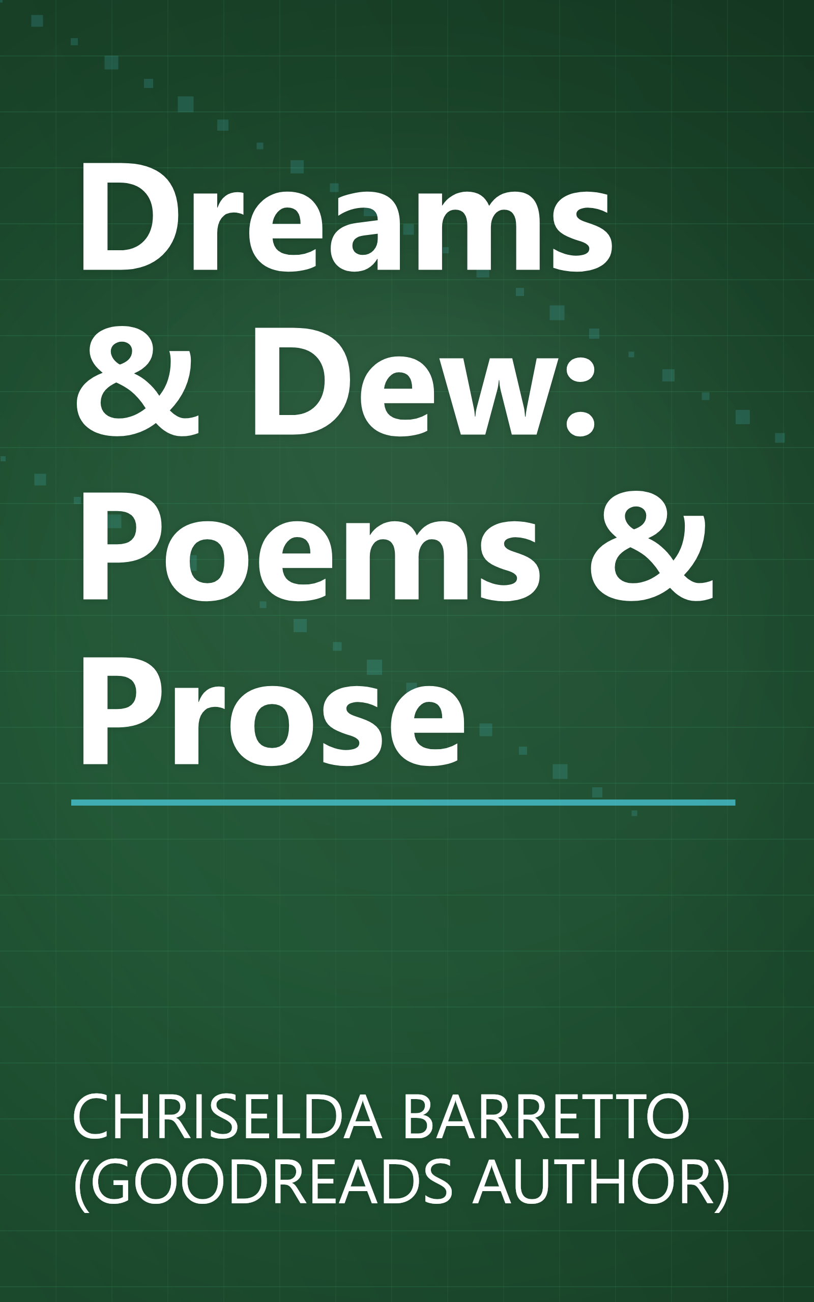 Dreams & Dew: Poems & Prose book cover