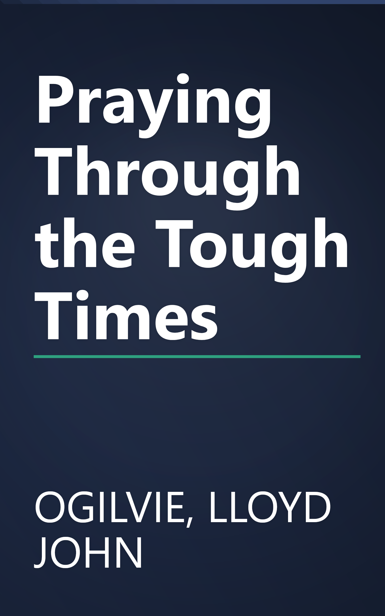 Praying Through the Tough Times book cover