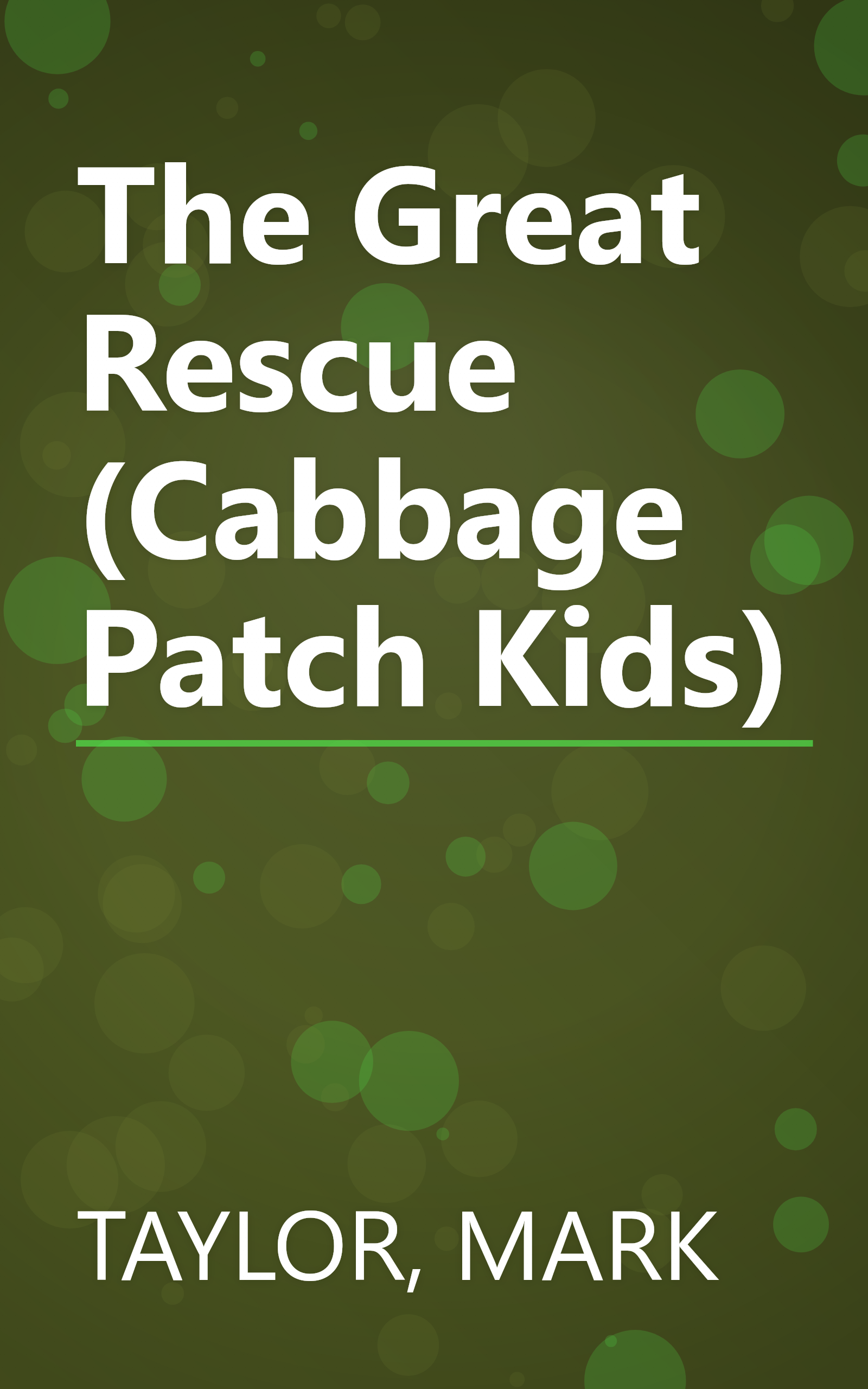 The Great Rescue (Cabbage Patch Kids) book cover