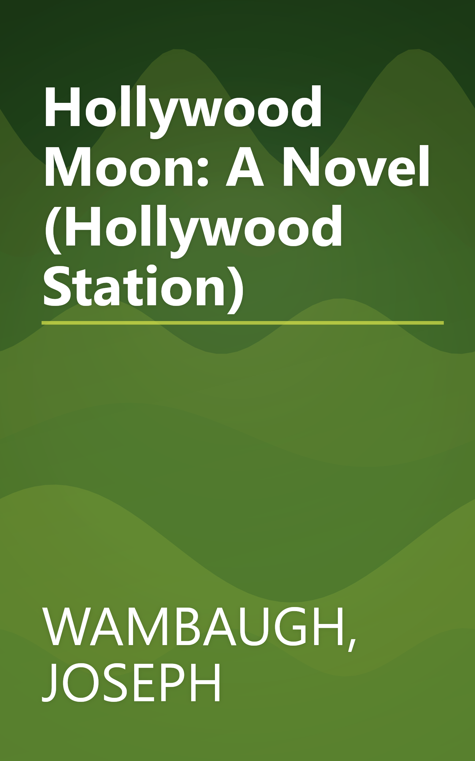 Hollywood Moon: A Novel (Hollywood Station) book cover