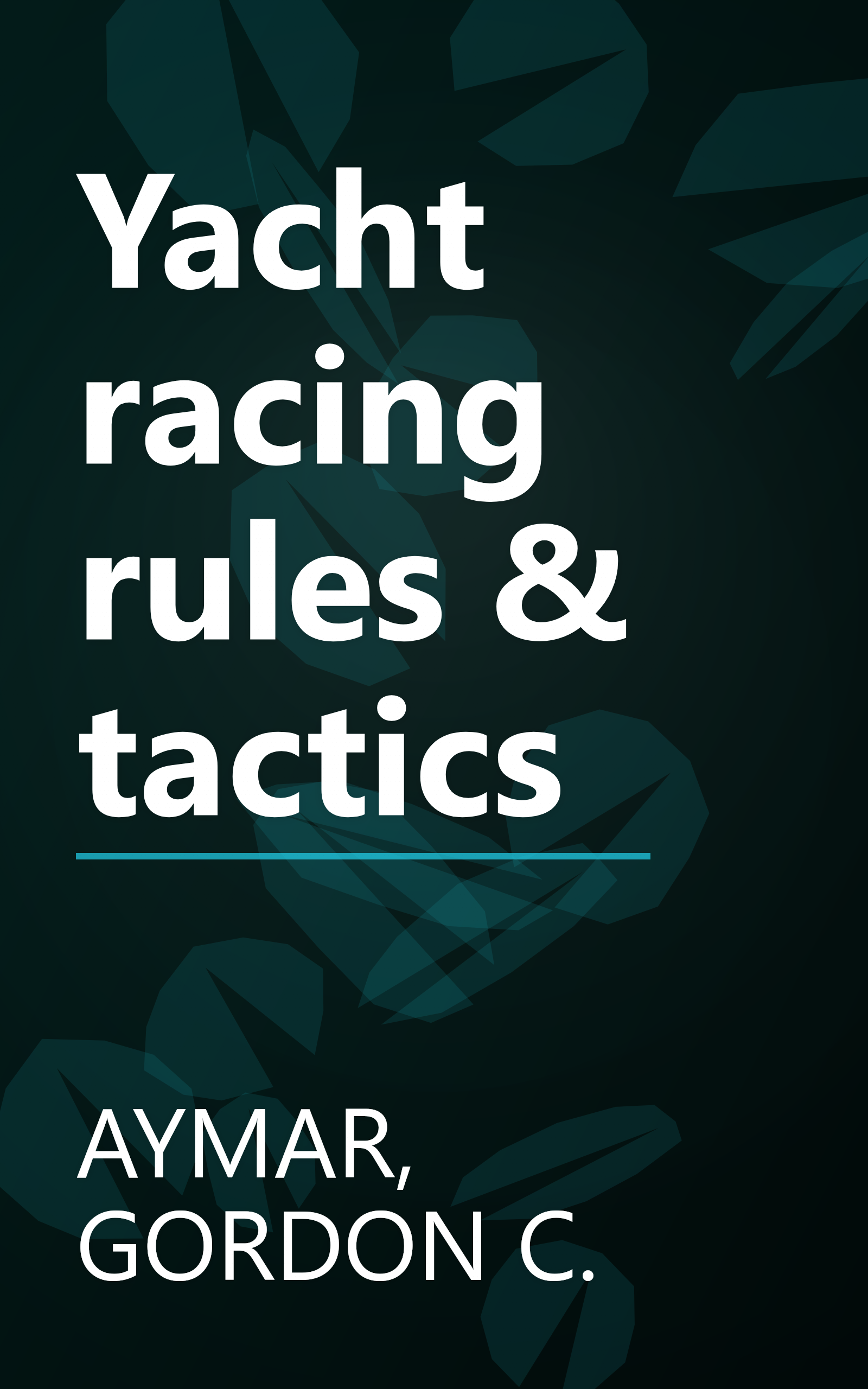 Yacht racing rules & tactics book cover