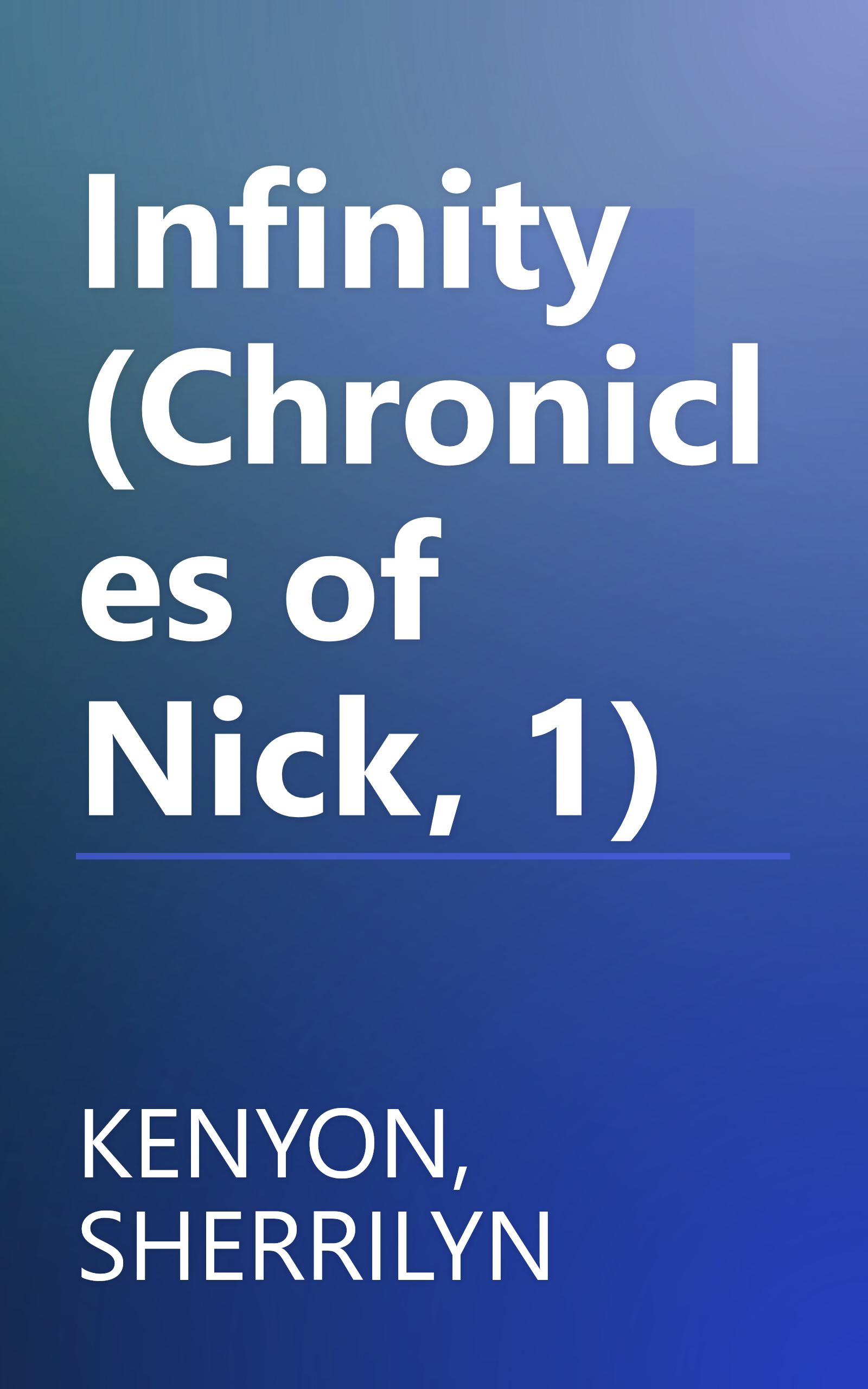 Infinity (Chronicles of Nick, 1) book cover
