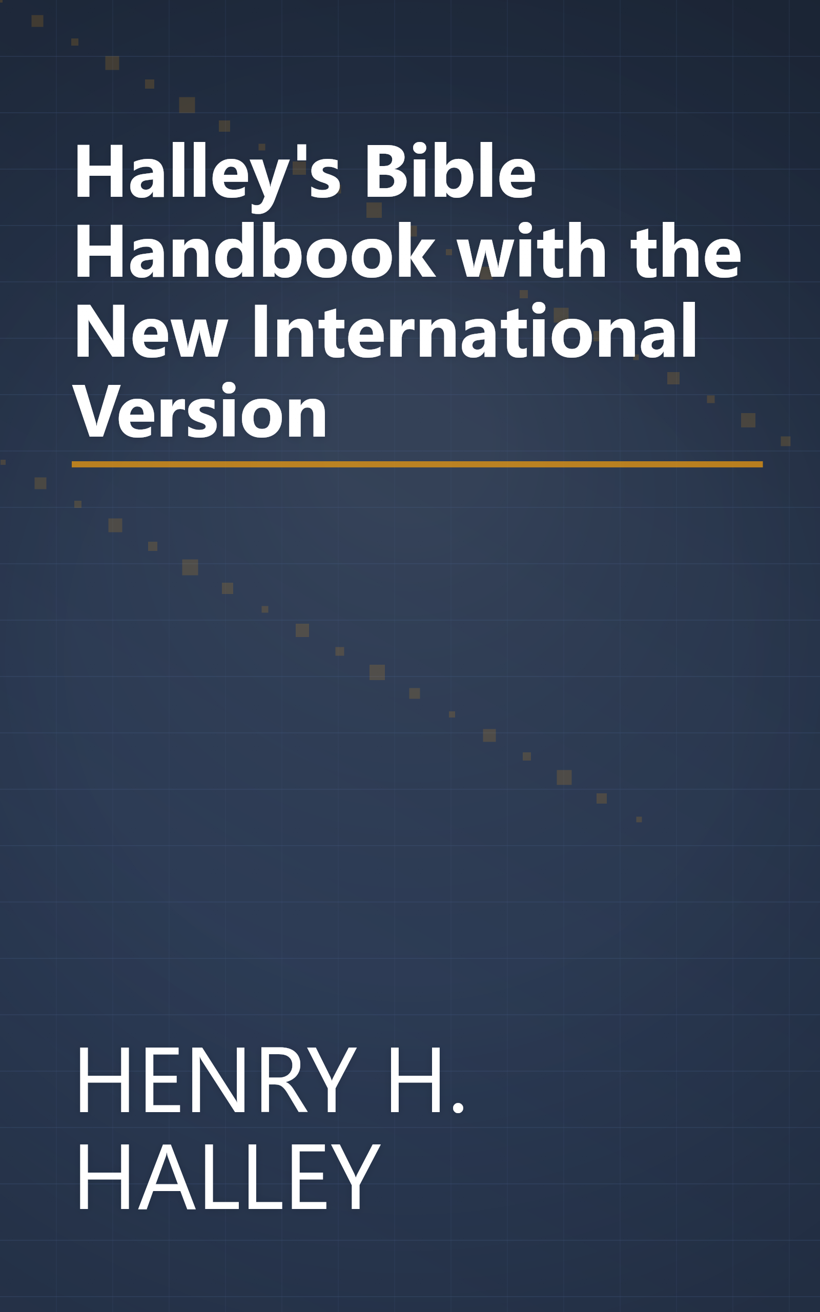 Halley's Bible Handbook with the New International Version book cover