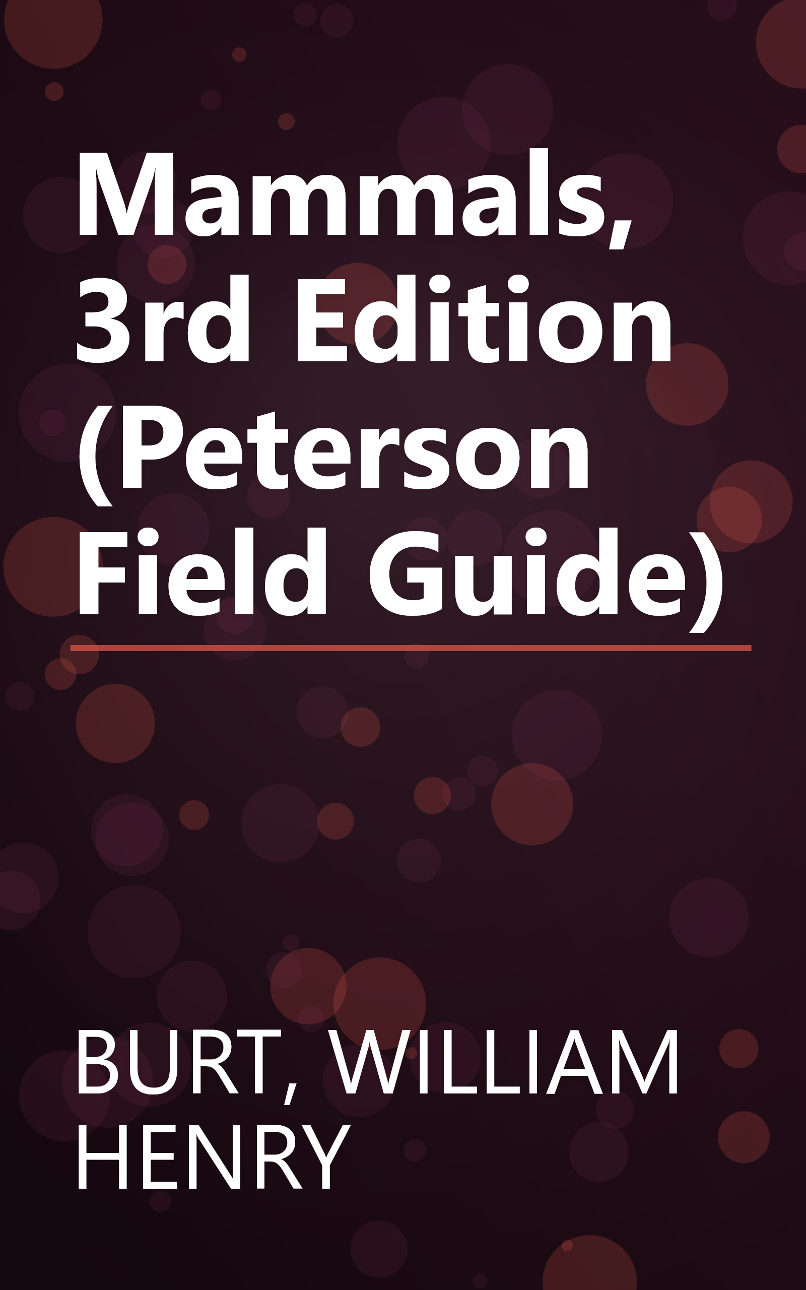 Mammals, 3rd Edition (Peterson Field Guide) book cover