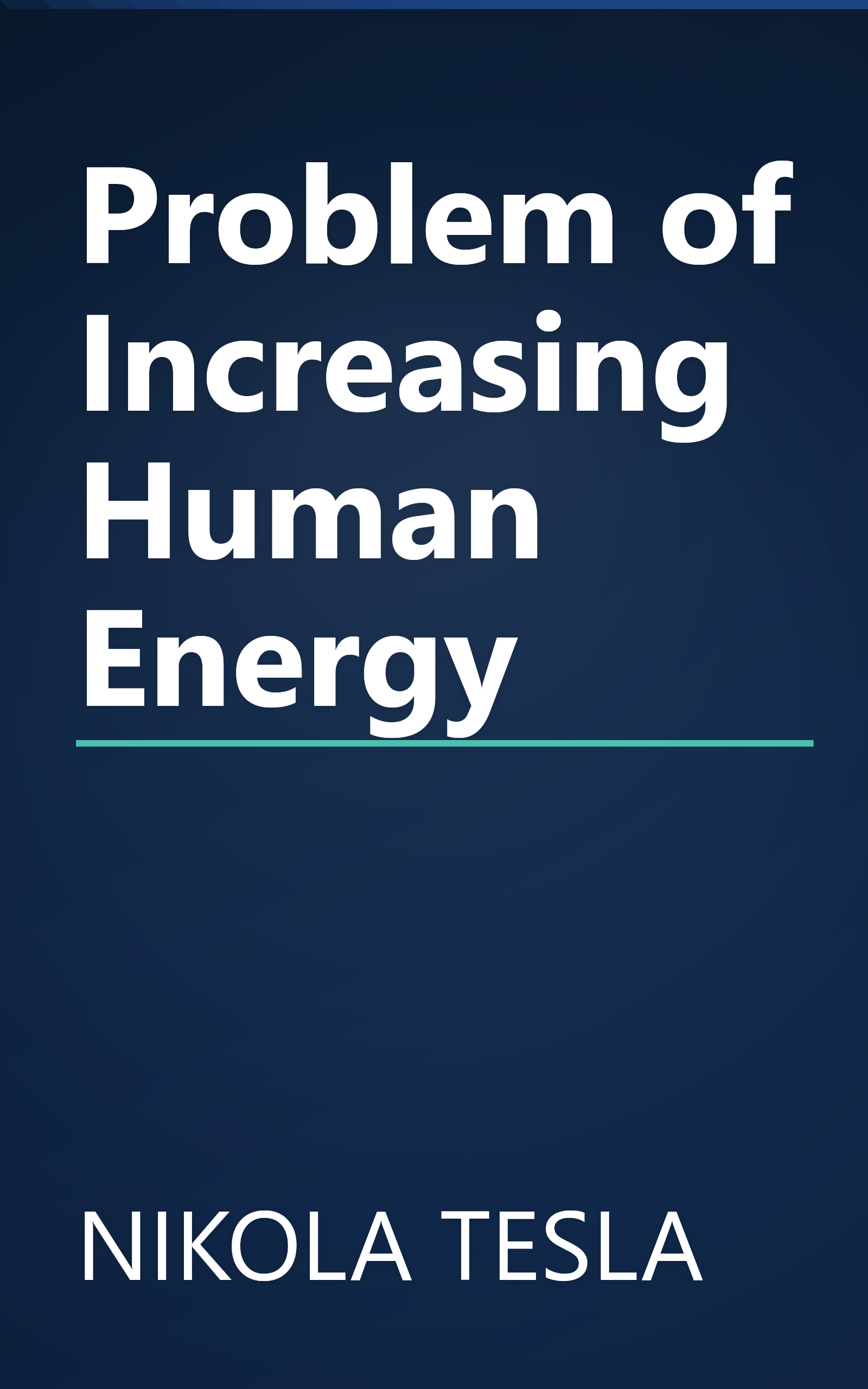 Problem of Increasing Human Energy book cover