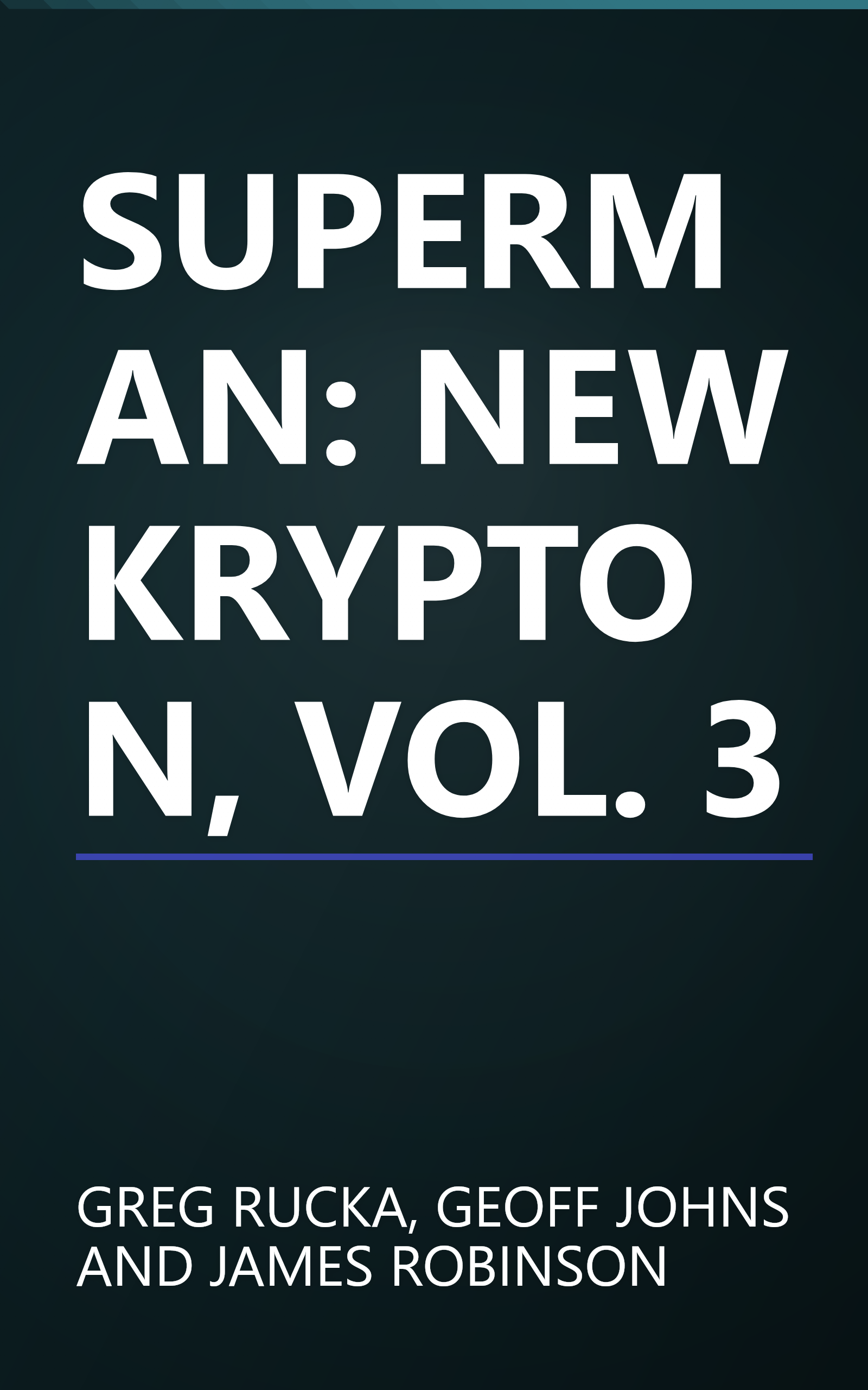 SUPERMAN: NEW KRYPTON, VOL. 3 book cover