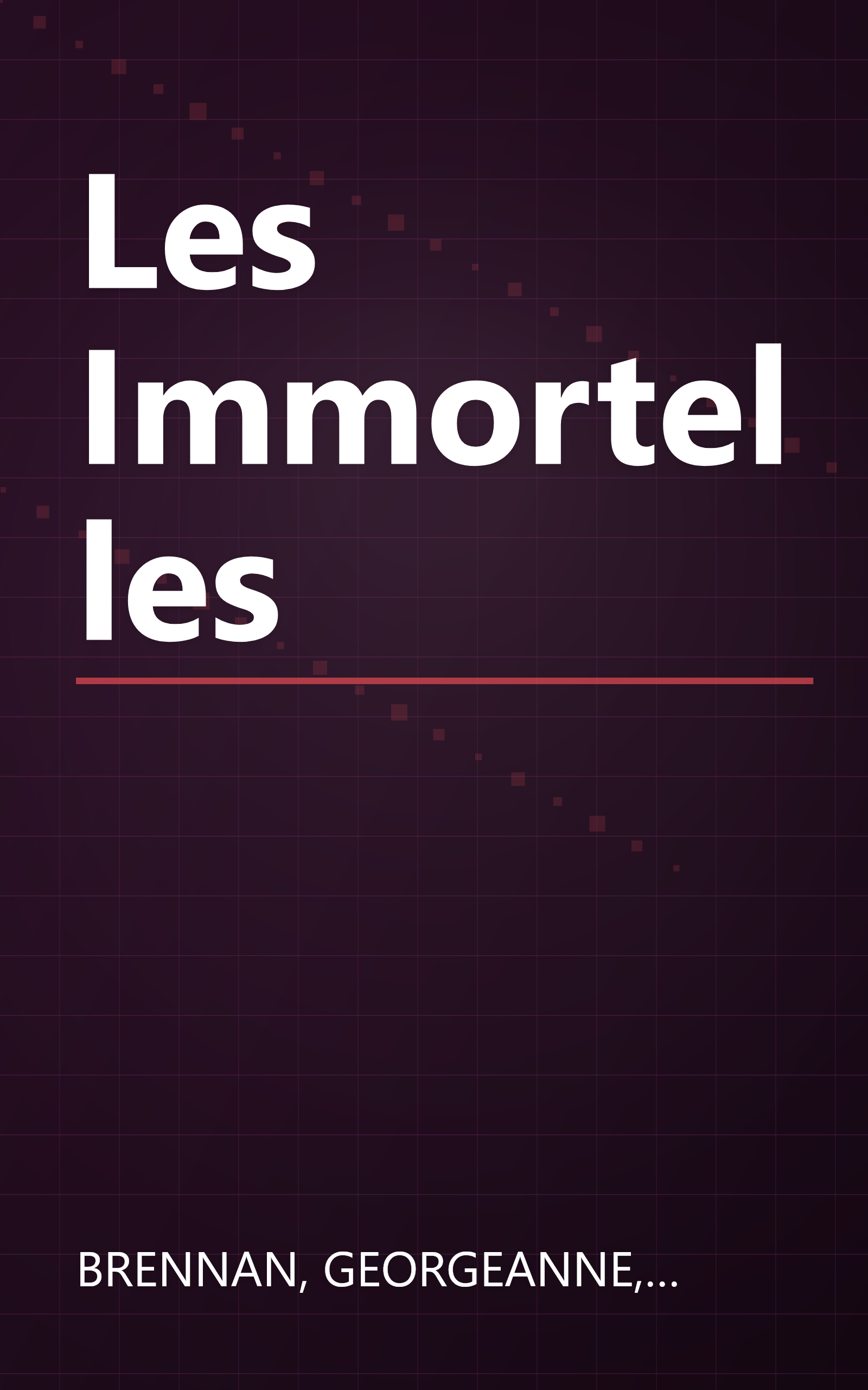 Les Immortelles book cover