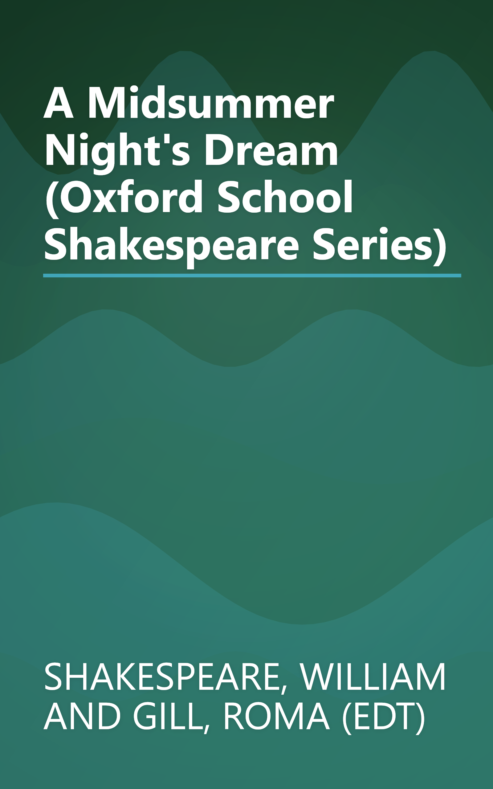 A Midsummer Night's Dream (Oxford School Shakespeare Series) book cover