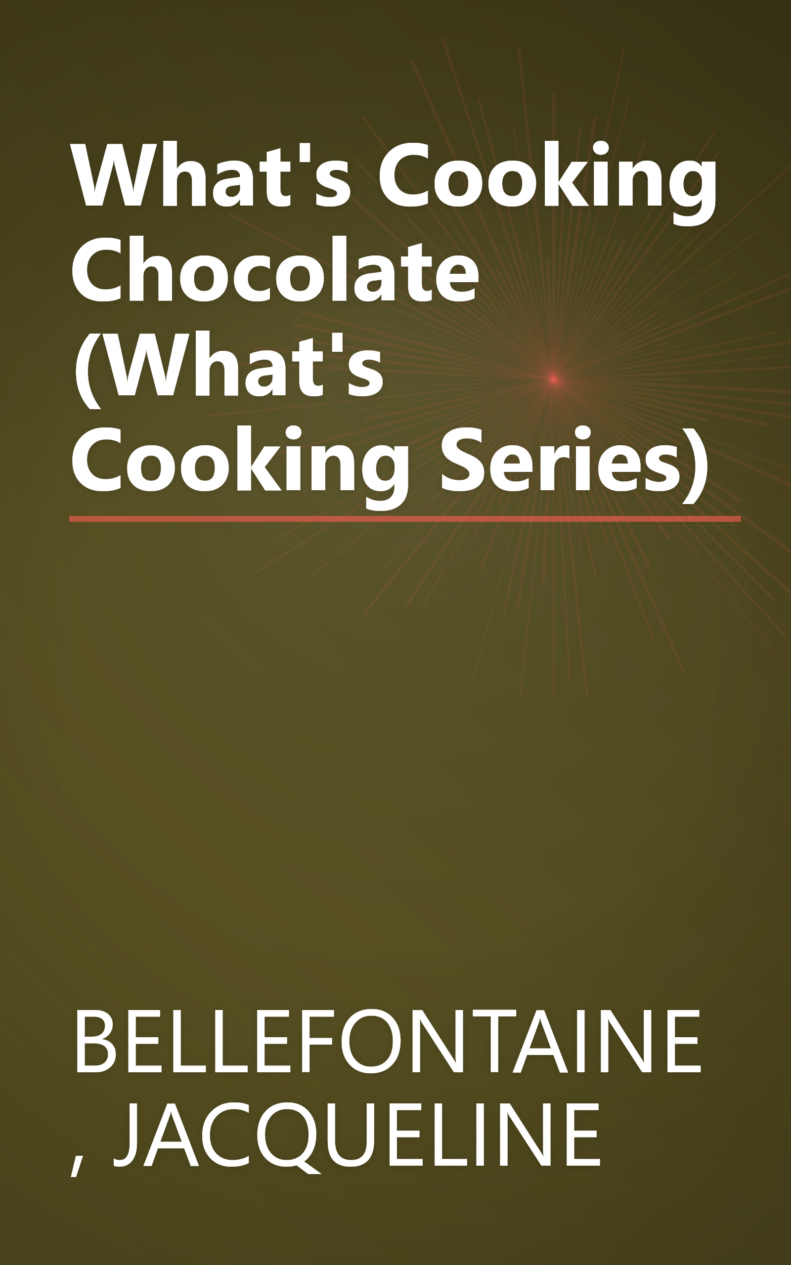 What's Cooking Chocolate (What's Cooking Series) book cover