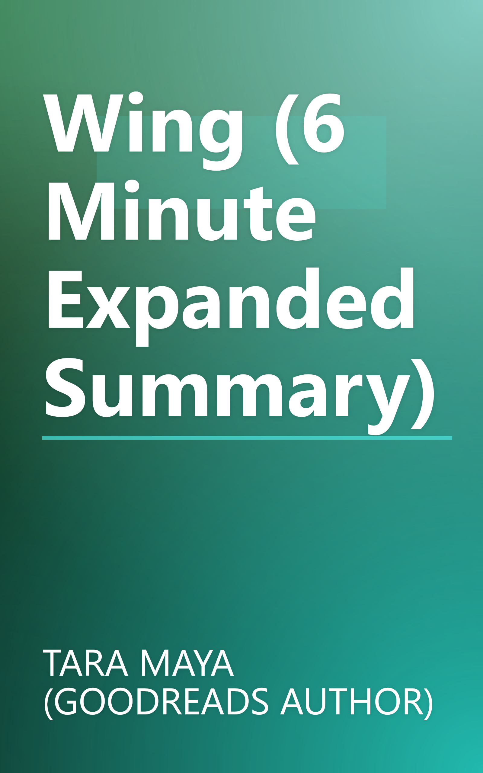 Wing (6 Minute   Expanded Summary) book cover