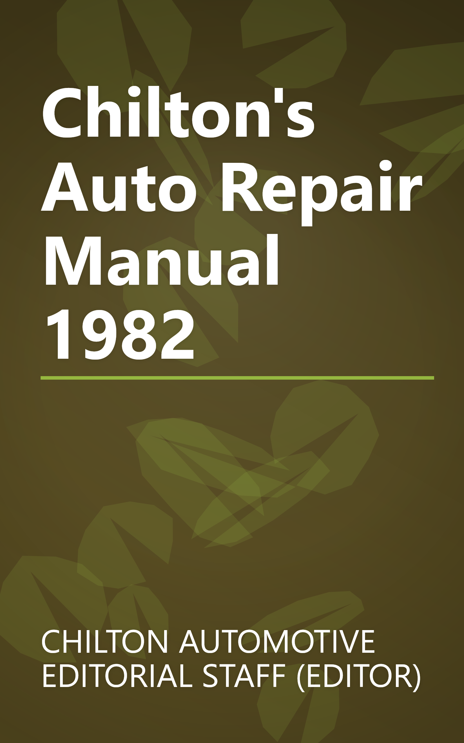 Chilton's Auto Repair Manual 1982 book cover