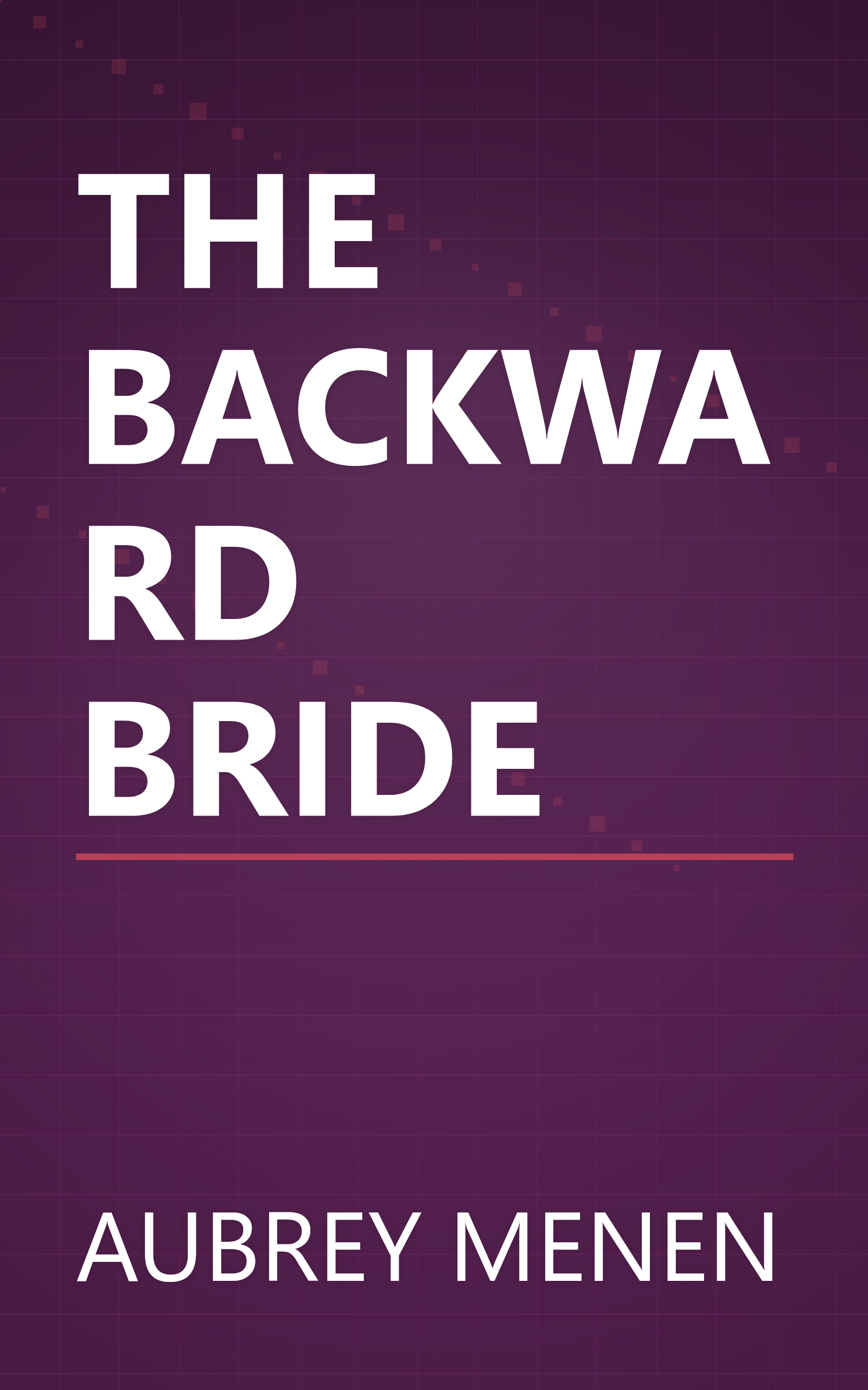 THE BACKWARD BRIDE book cover